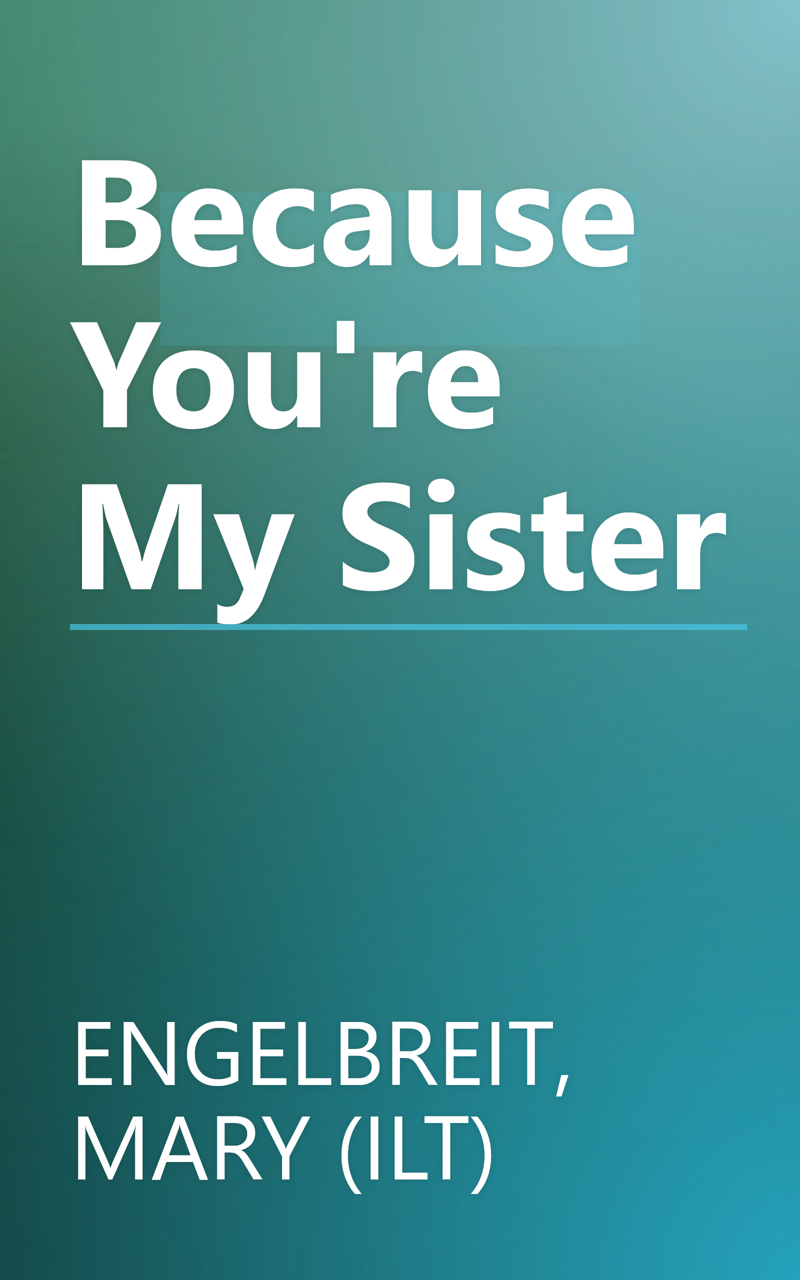 Because You're My Sister book cover