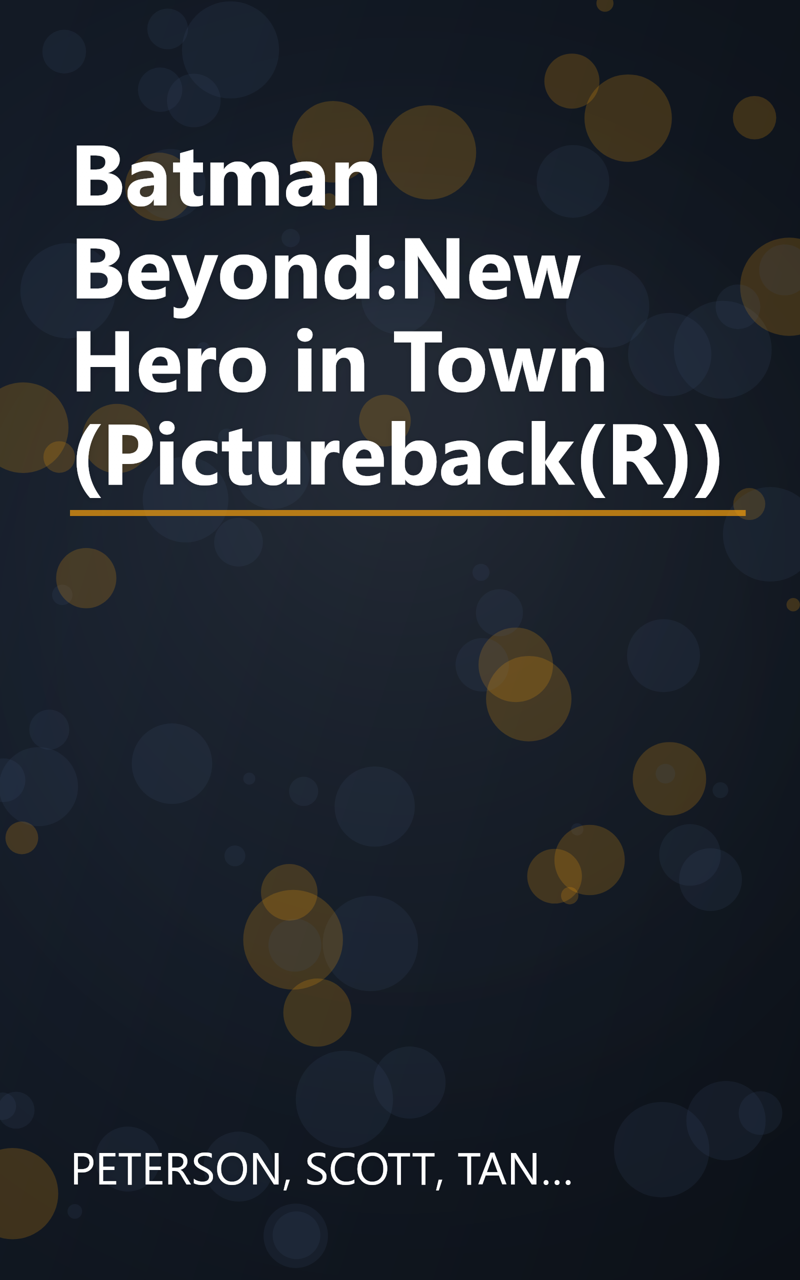 Batman Beyond:New Hero in Town (Pictureback(R)) book cover