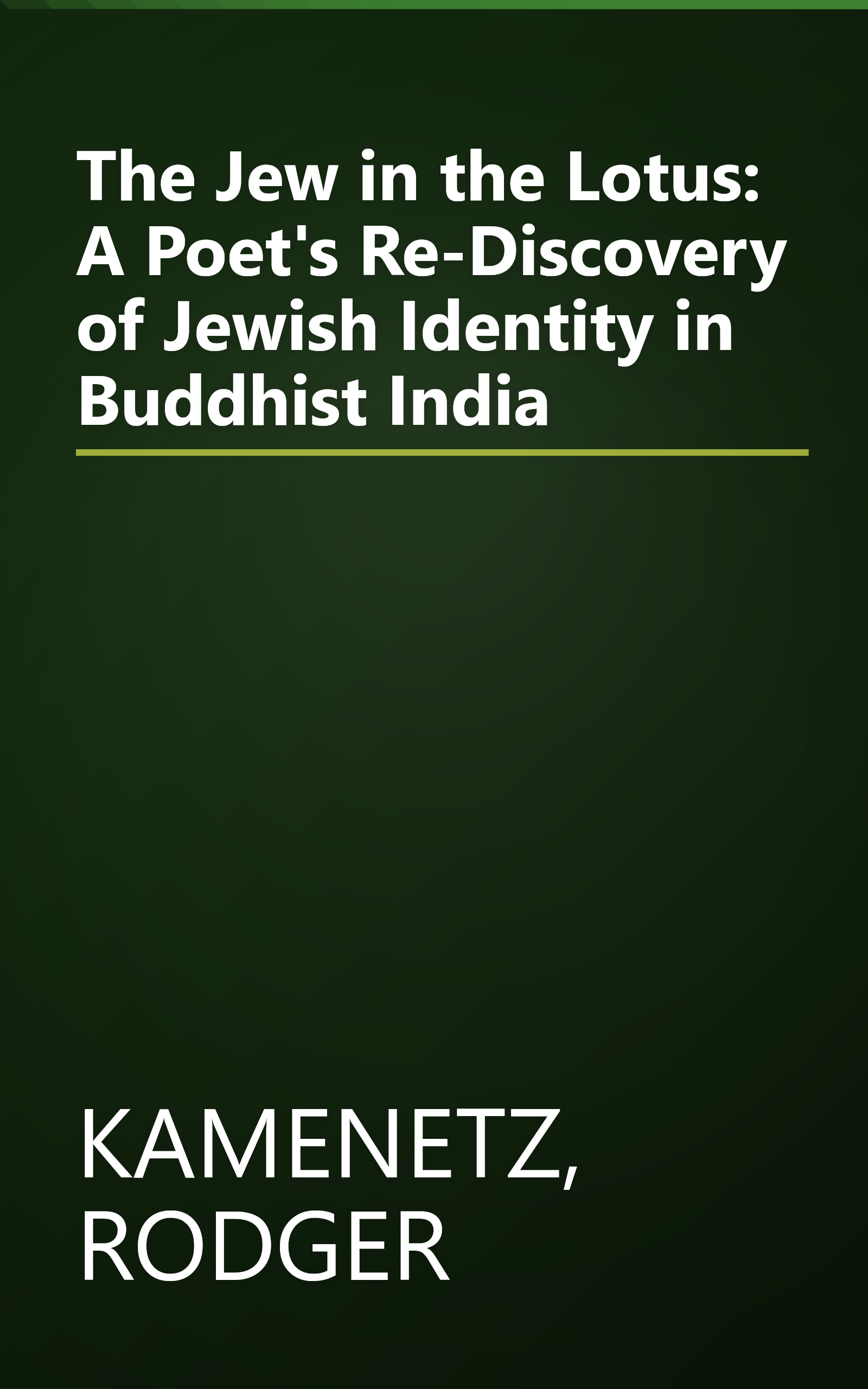 The Jew in the Lotus: A Poet's Re-Discovery of Jewish Identity in Buddhist India book cover