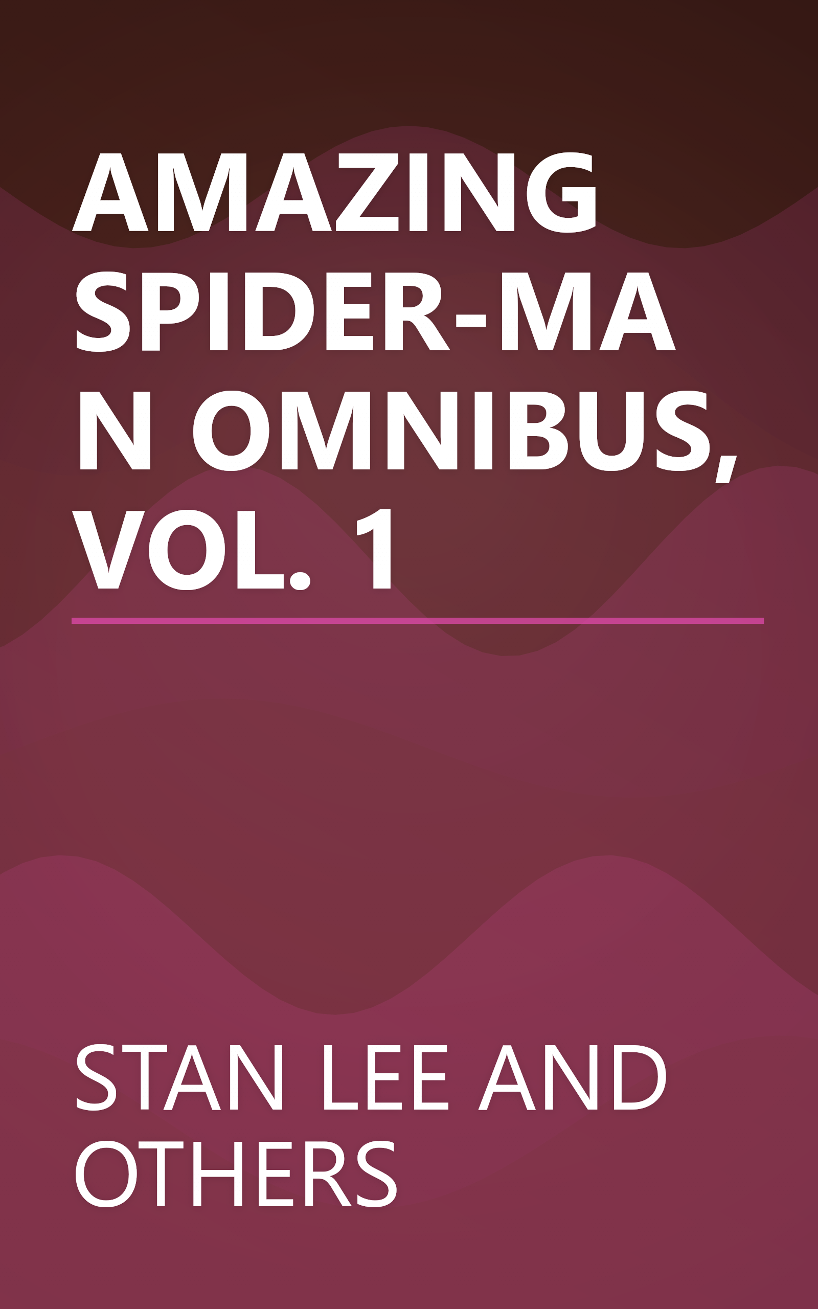 AMAZING SPIDER-MAN OMNIBUS, VOL. 1 book cover