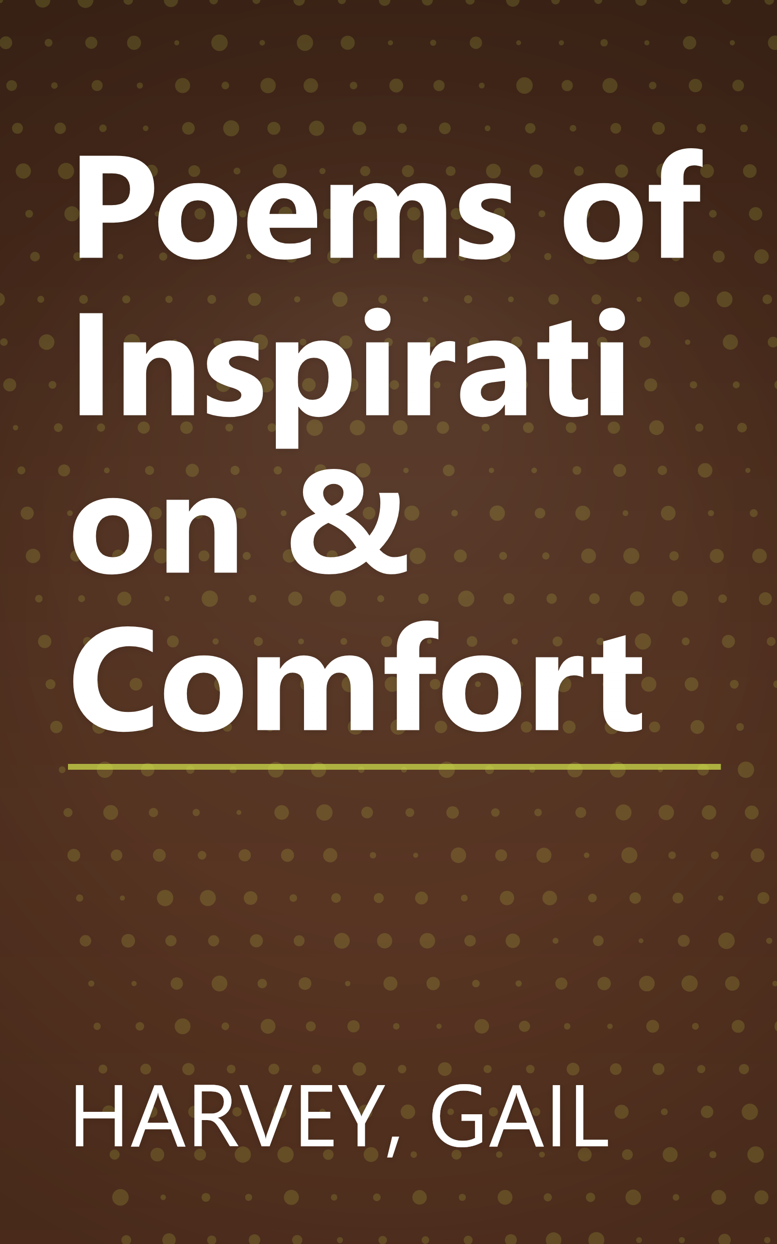 Poems of Inspiration & Comfort book cover