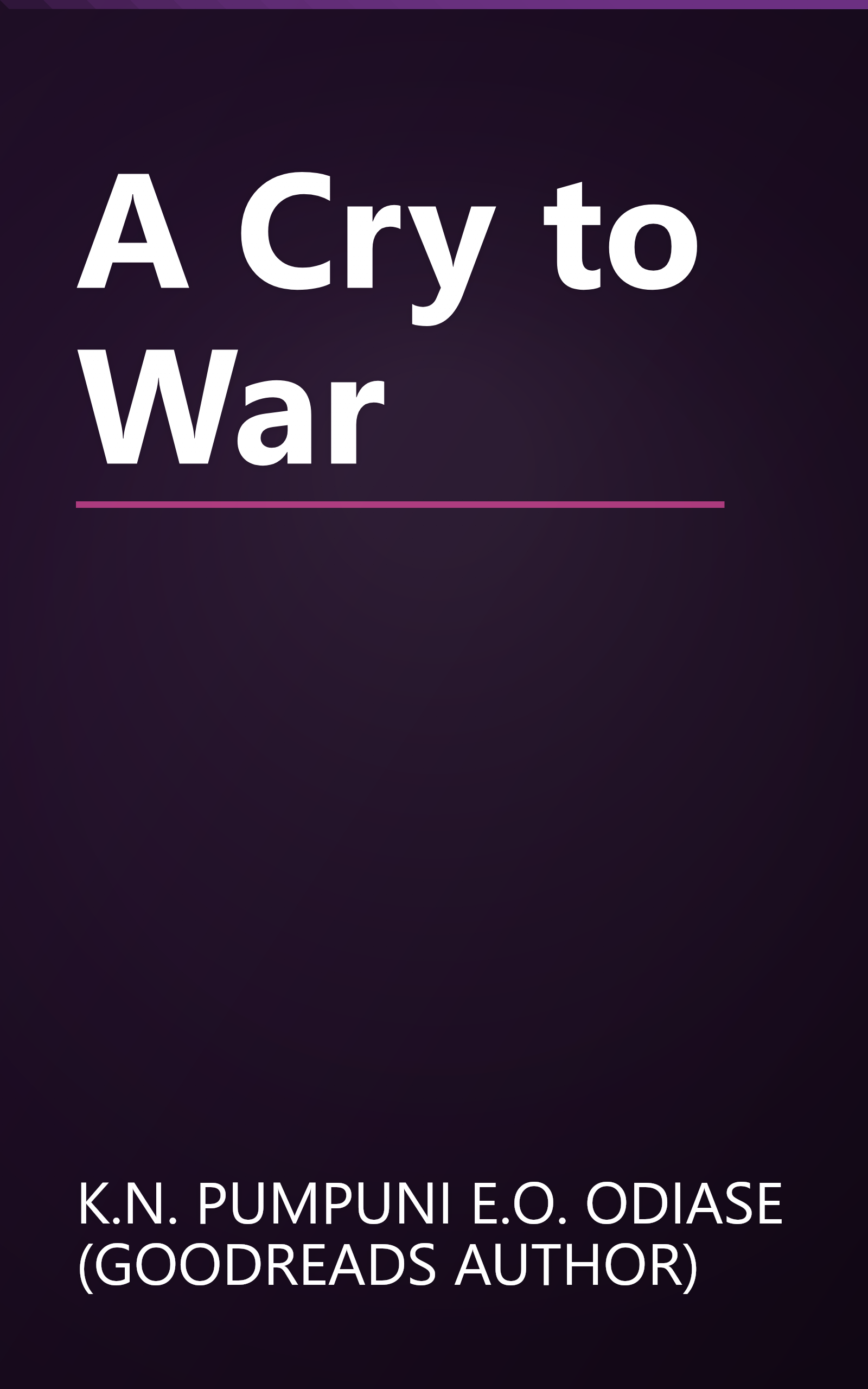 A Cry to War book cover