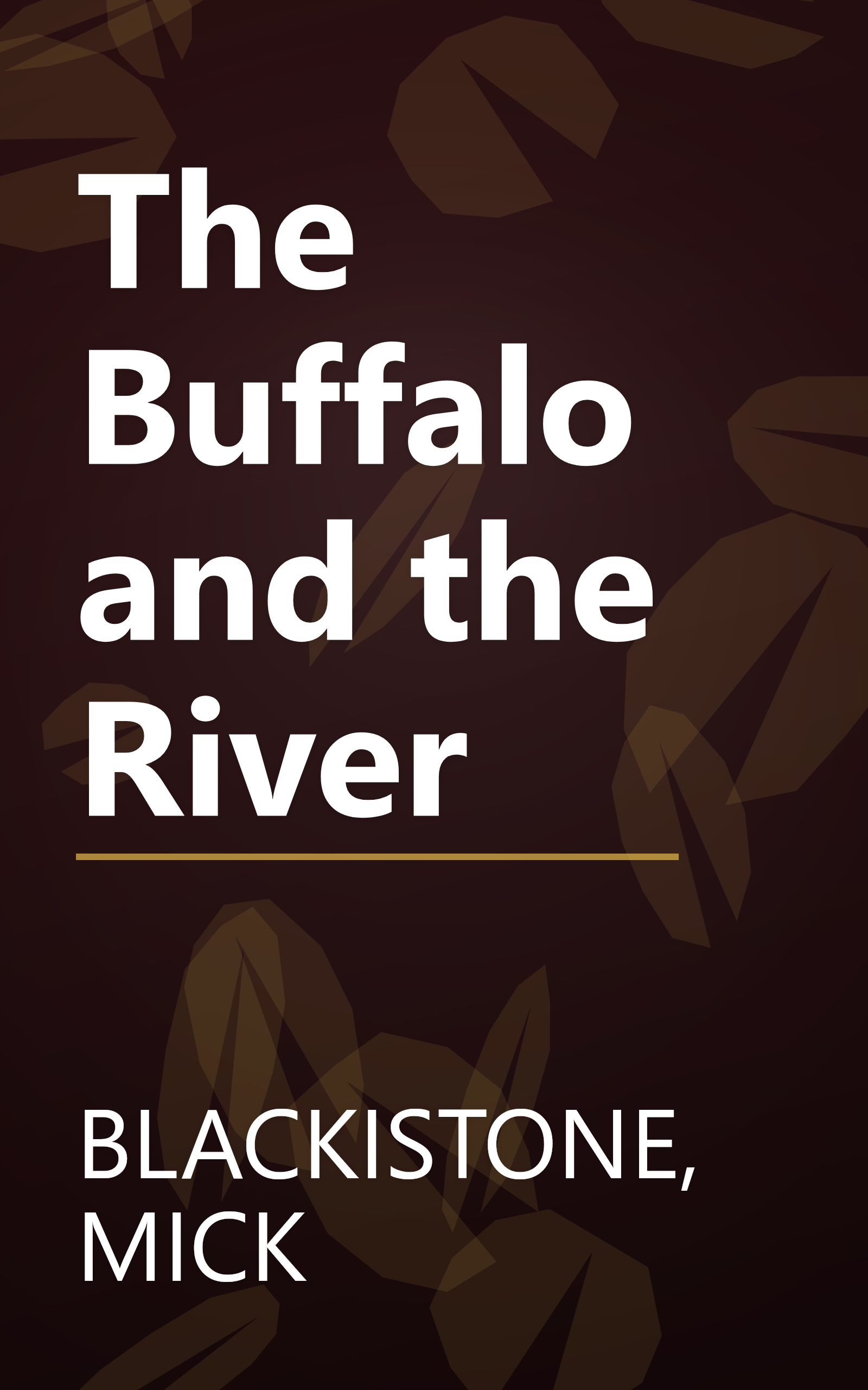 The Buffalo and the River book cover