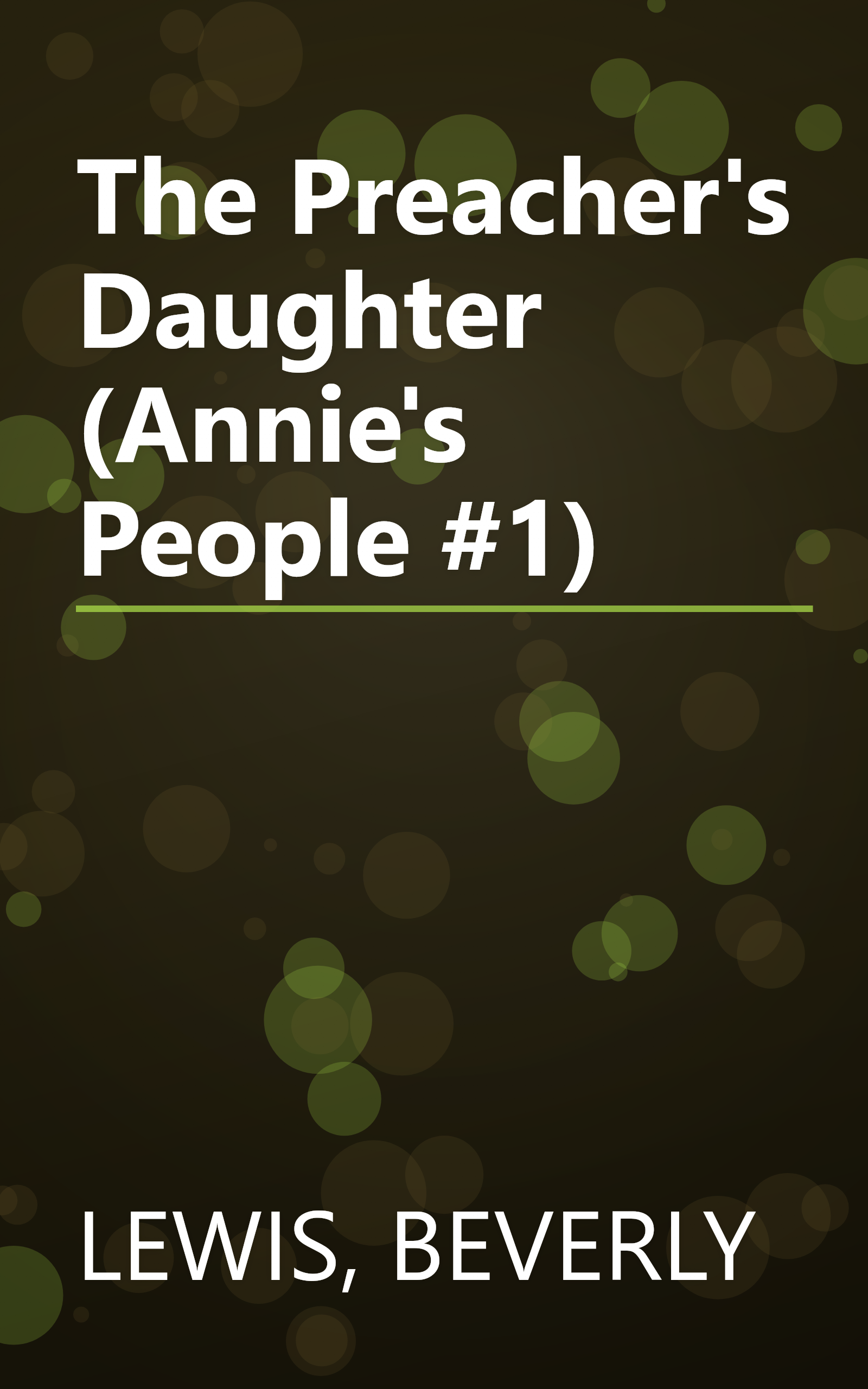 The Preacher's Daughter (Annie's People #1) book cover