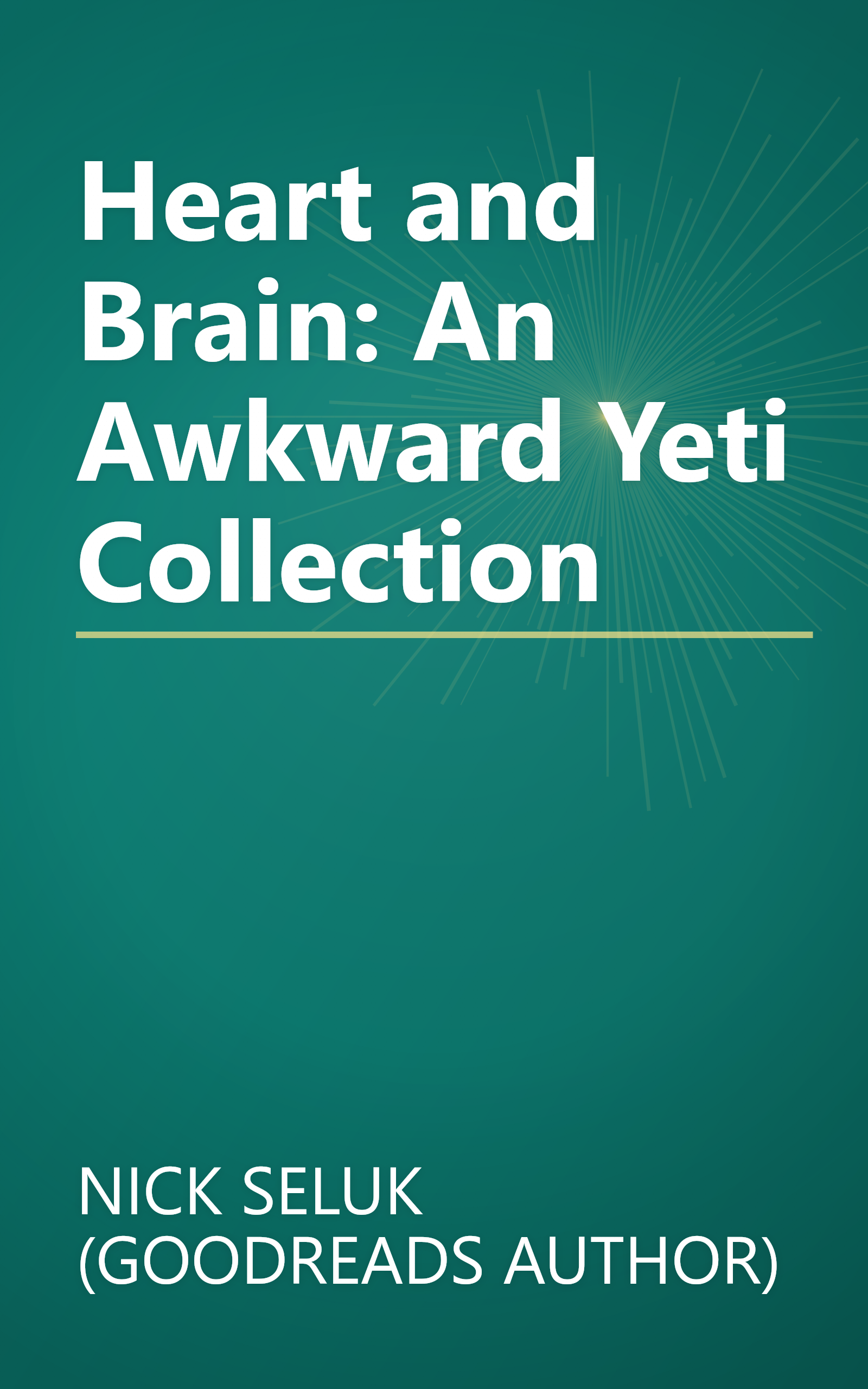 Heart and Brain: An Awkward Yeti Collection book cover