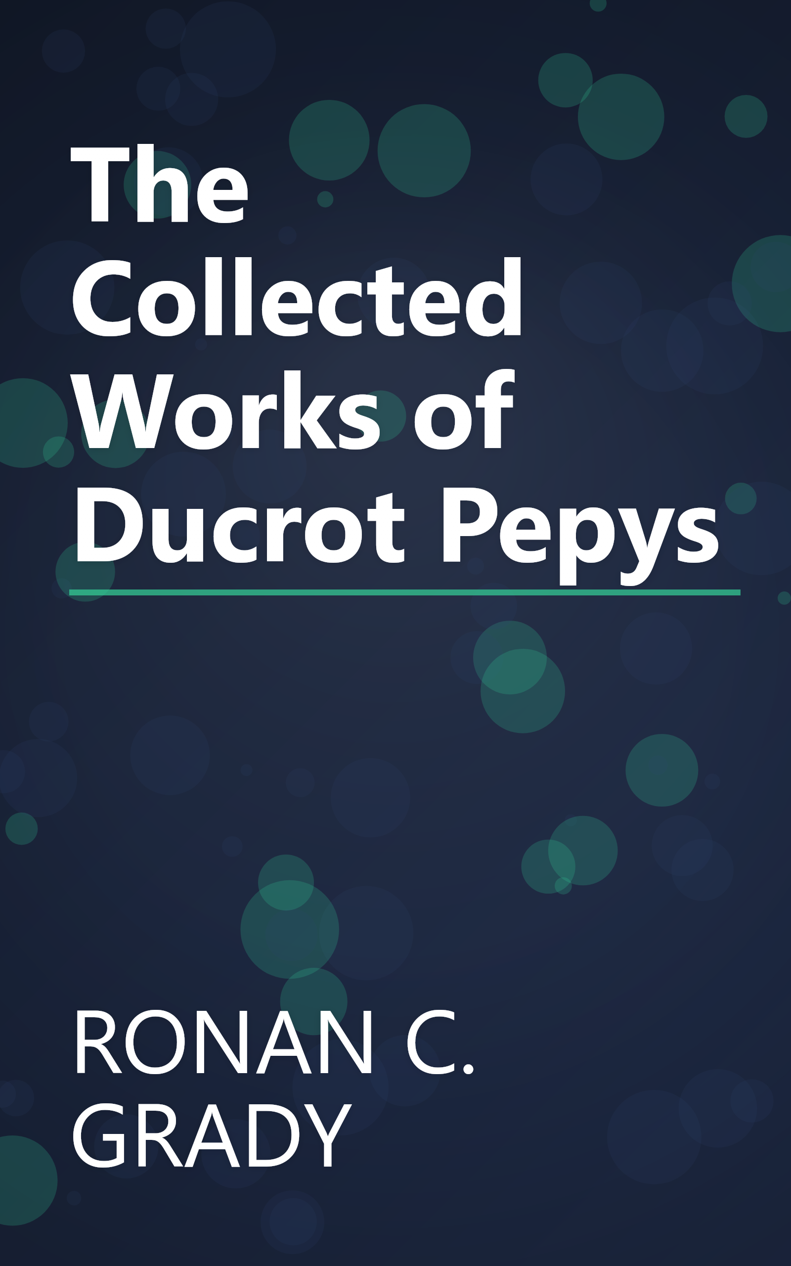 The Collected Works of Ducrot Pepys book cover