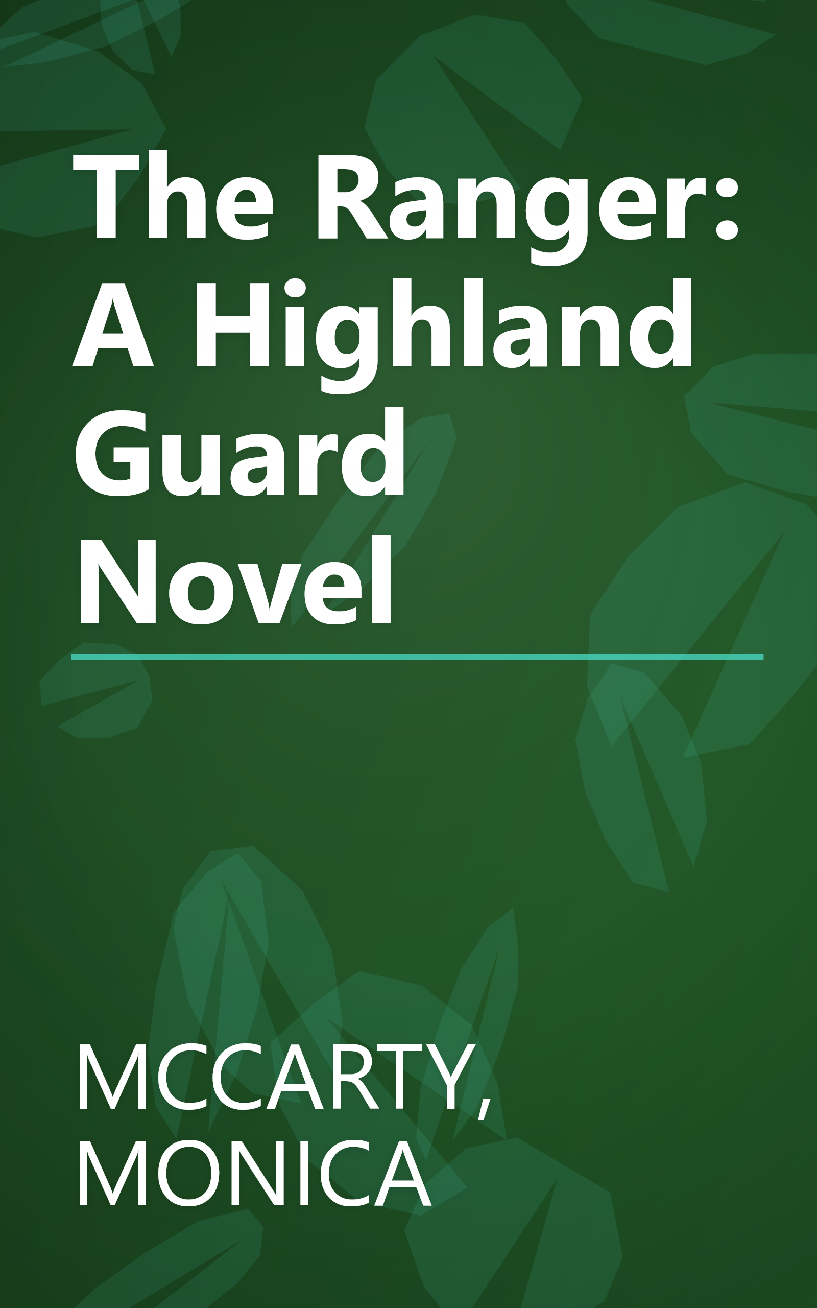 The Ranger: A Highland Guard Novel book cover