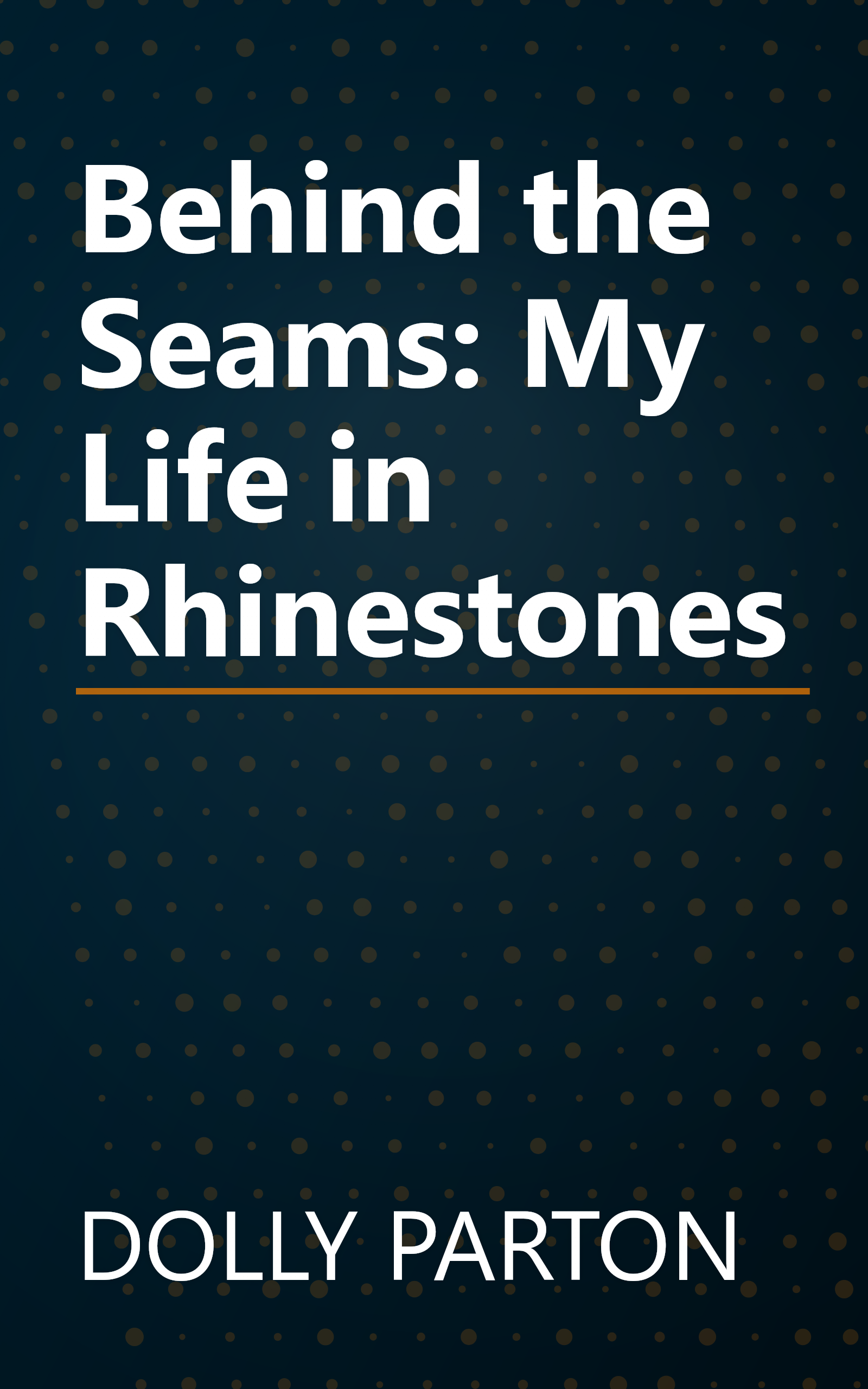 Behind the Seams: My Life in Rhinestones book cover