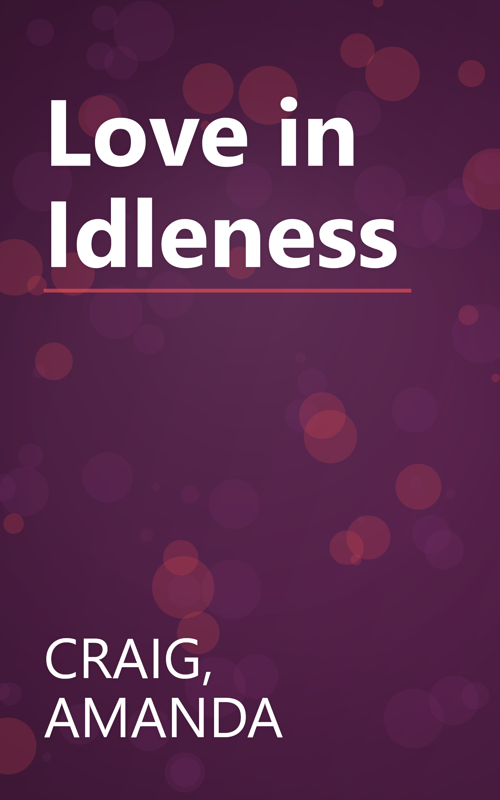 Love in Idleness book cover