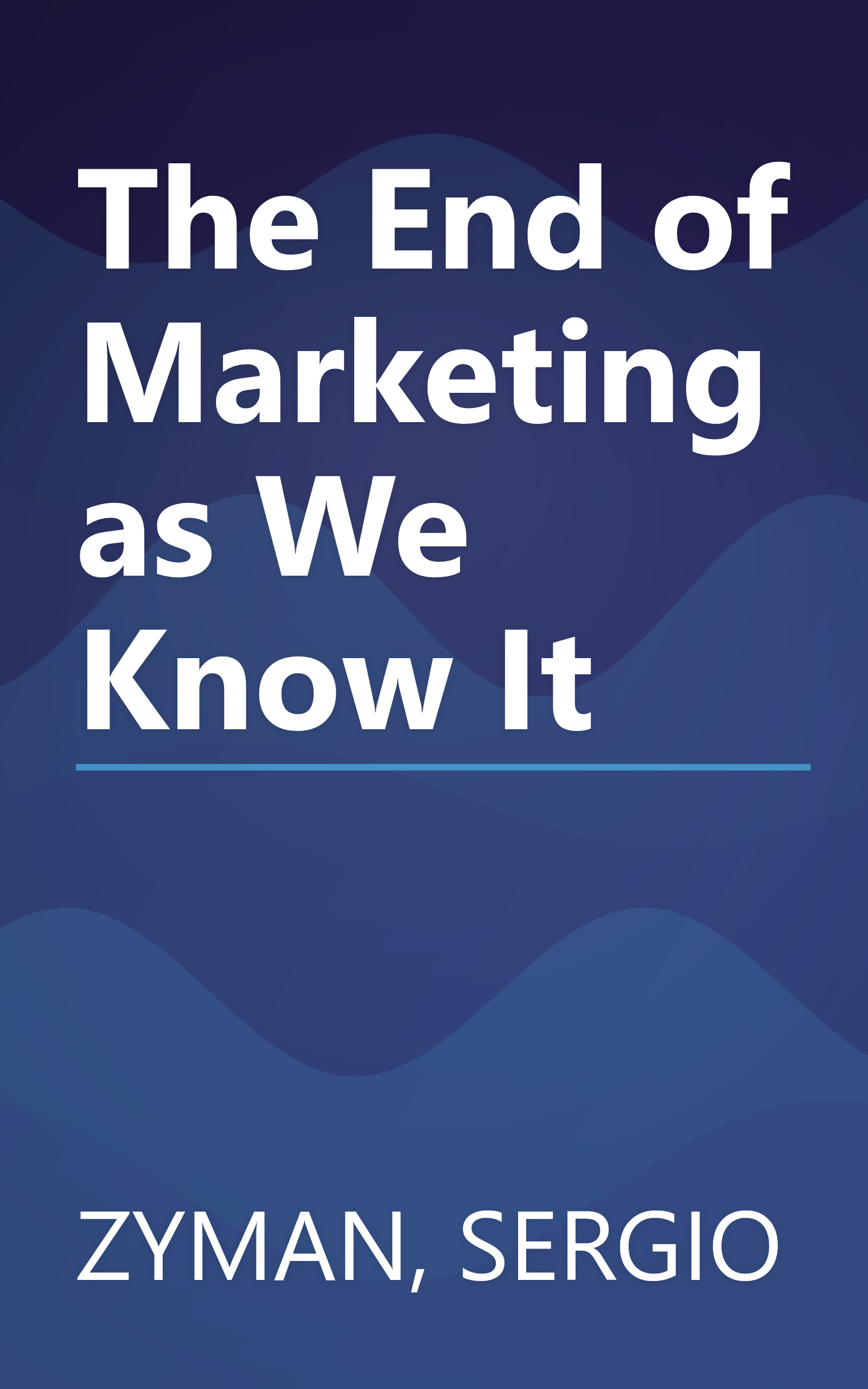 The End of Marketing as We Know It book cover