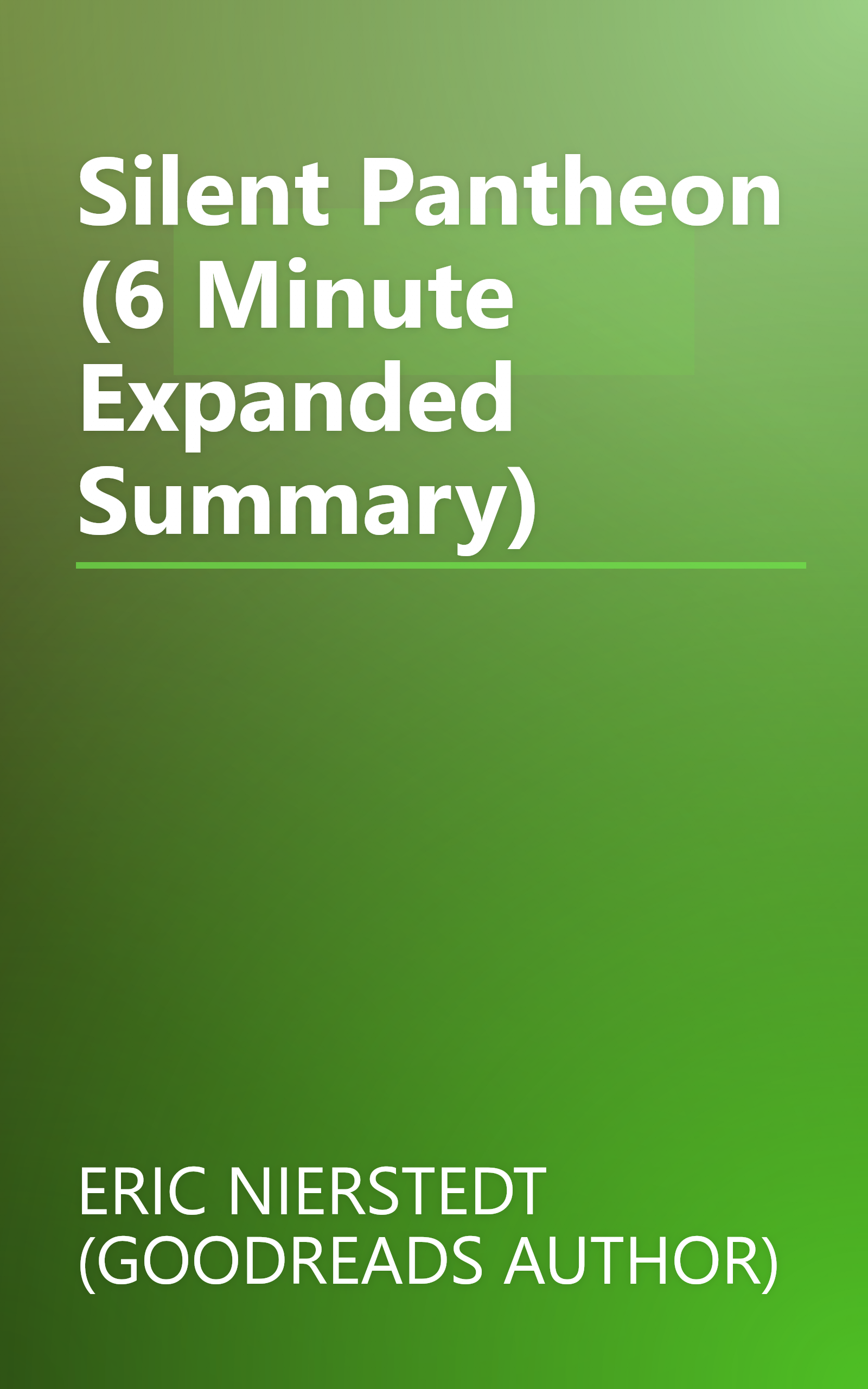 Silent Pantheon (6 Minute   Expanded Summary) book cover