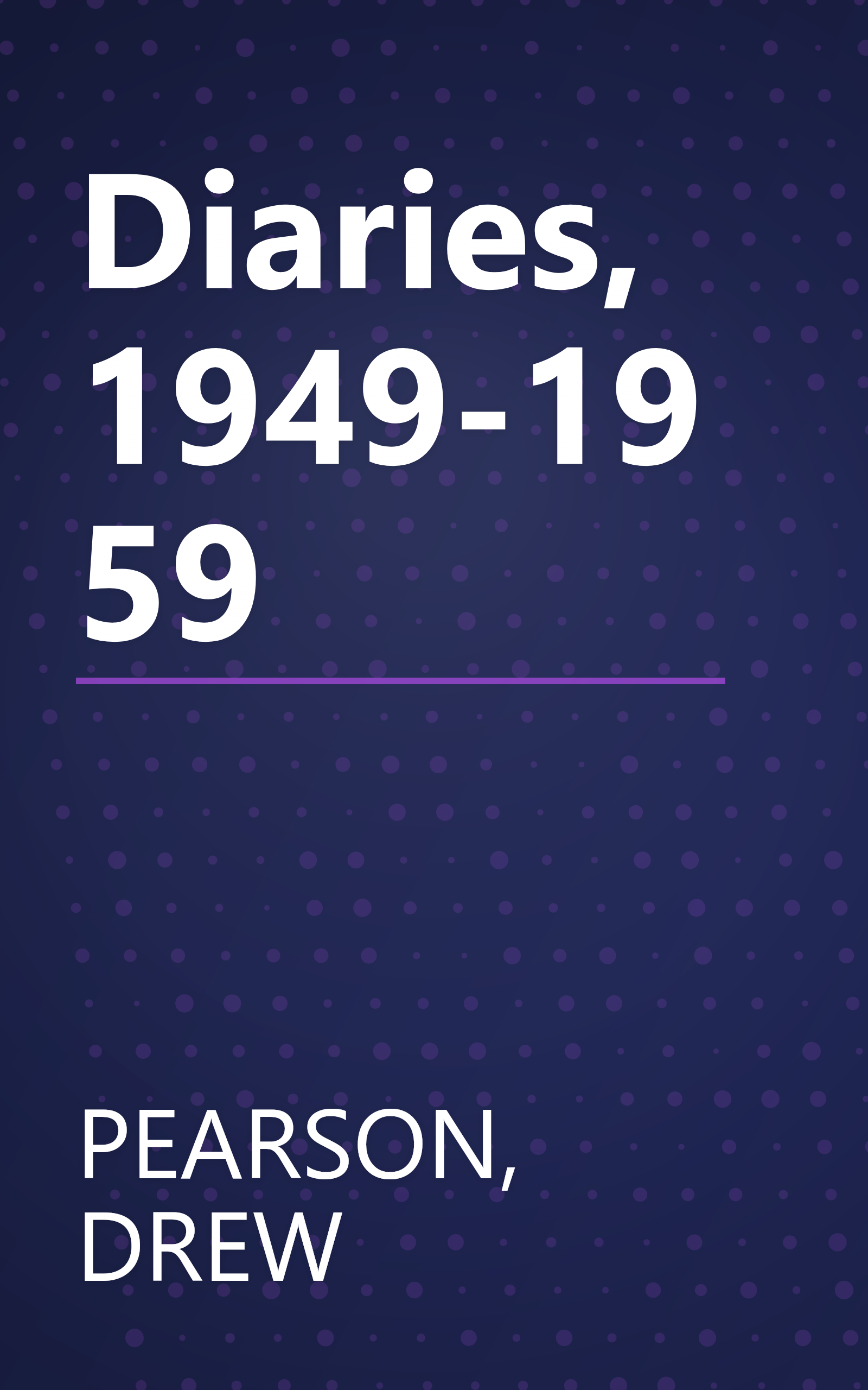 Diaries, 1949-1959 book cover