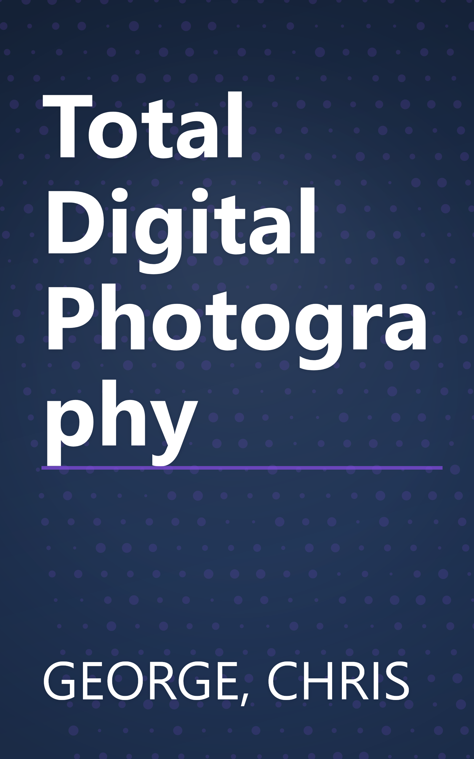 Total Digital Photography book cover
