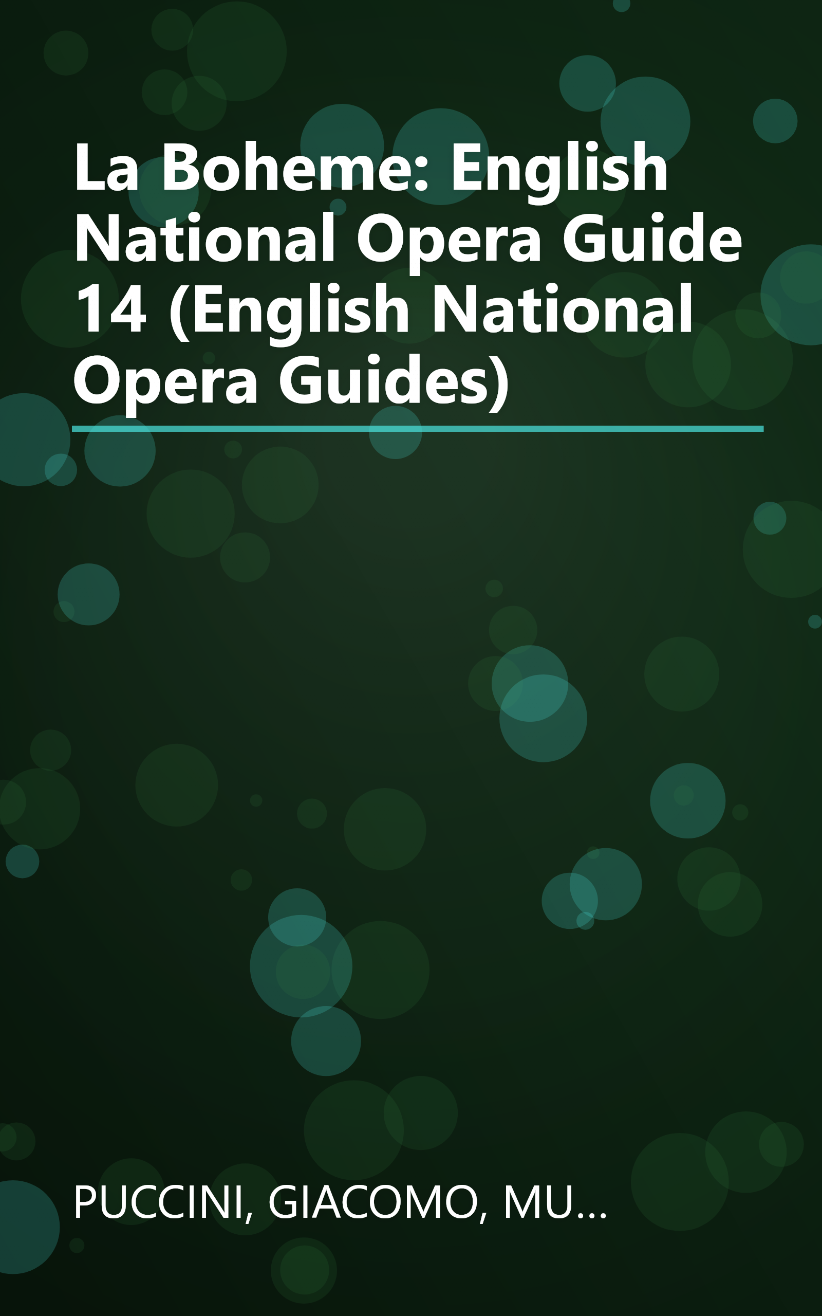 La Boheme: English National Opera Guide 14 (English National Opera Guides) book cover