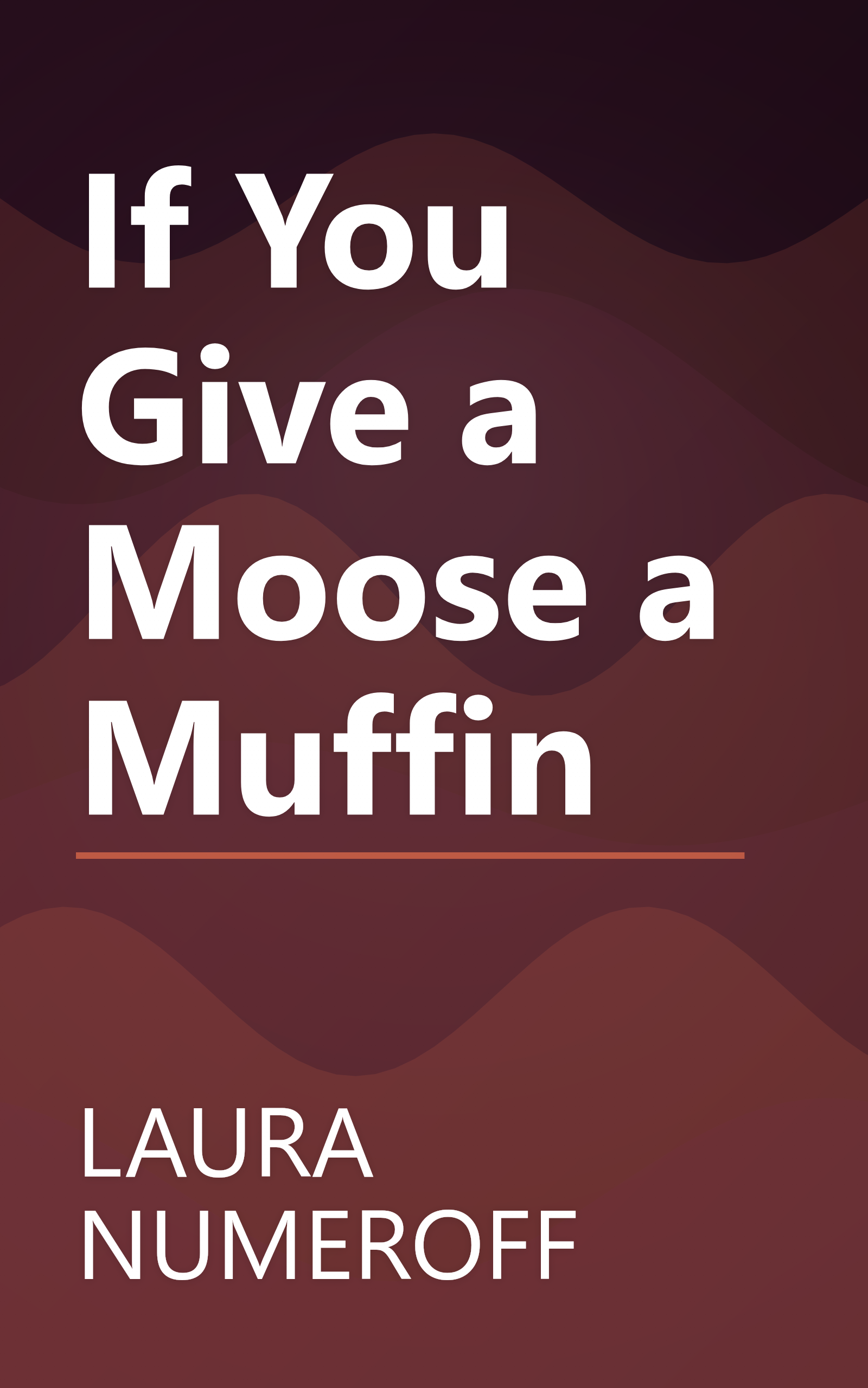 If You Give a Moose a Muffin book cover