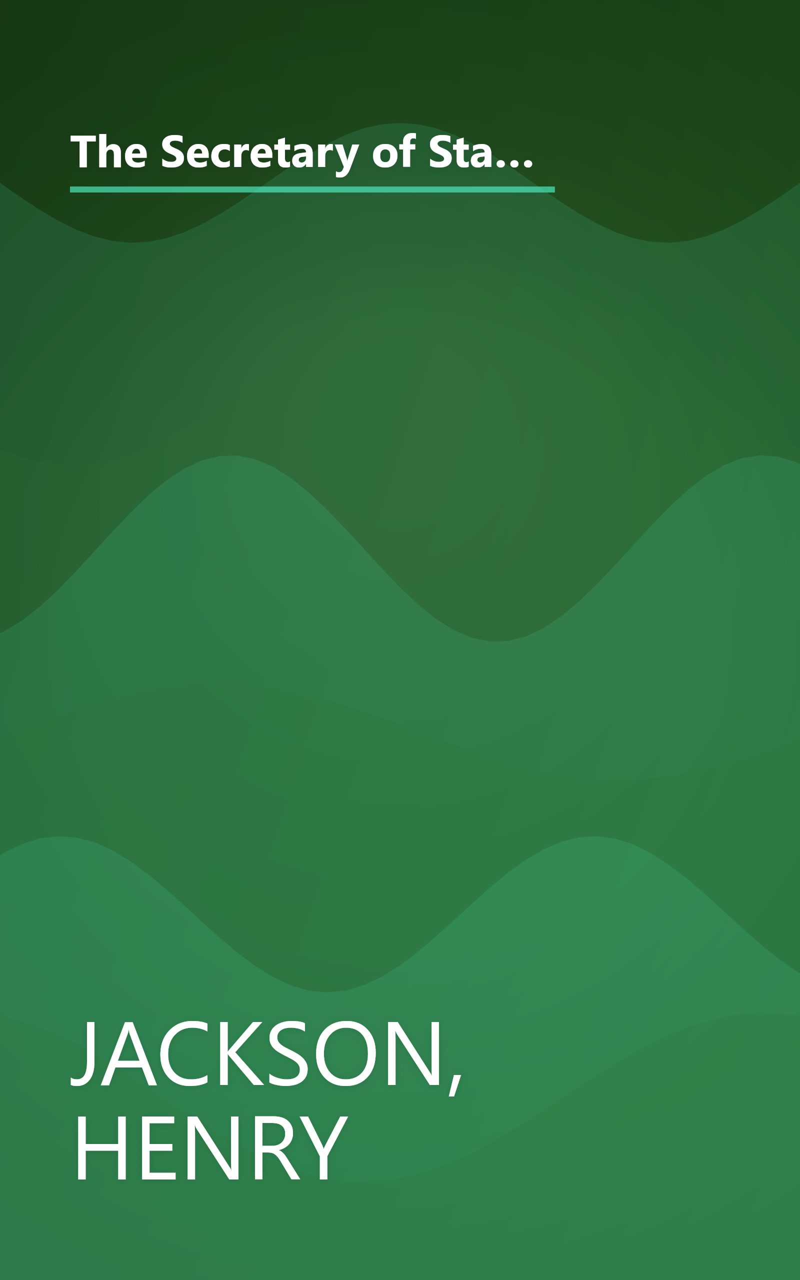 The Secretary of State and the Ambassador: Jackson Subcommittee Papers on the Conduct of American Foreign Policy book cover