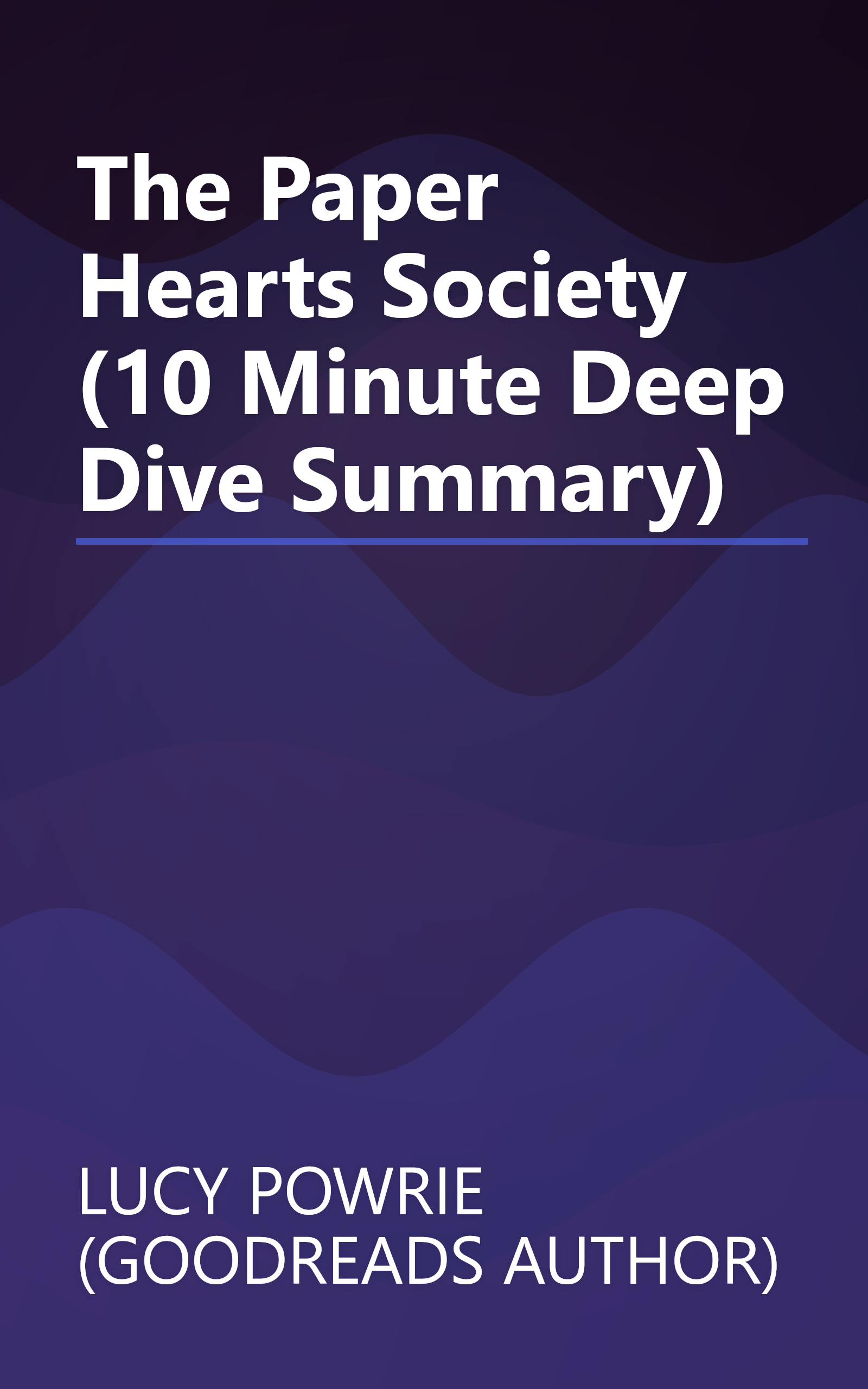 The Paper   Hearts Society (10 Minute   Deep Dive Summary) book cover