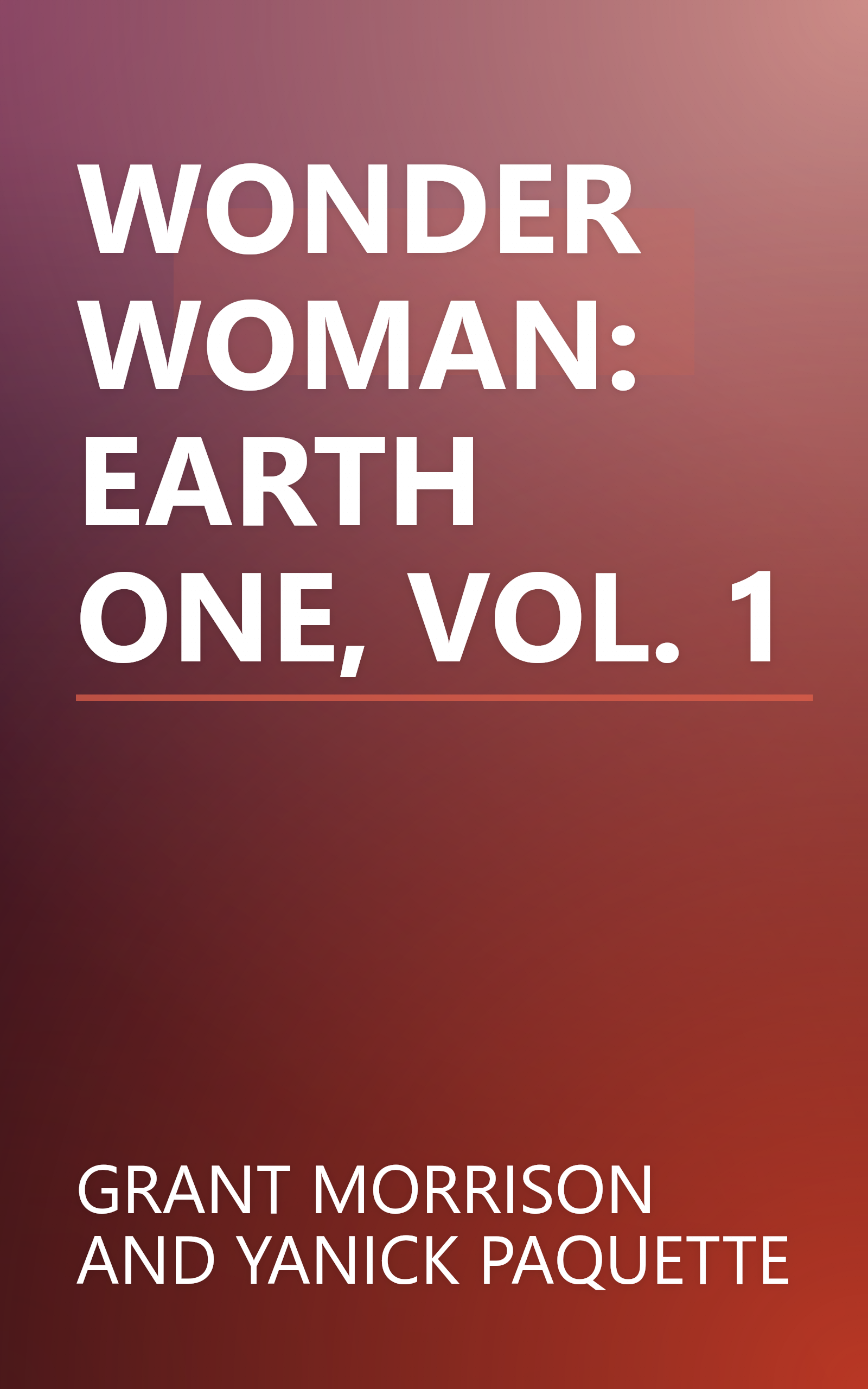 WONDER WOMAN: EARTH ONE, VOL. 1 book cover