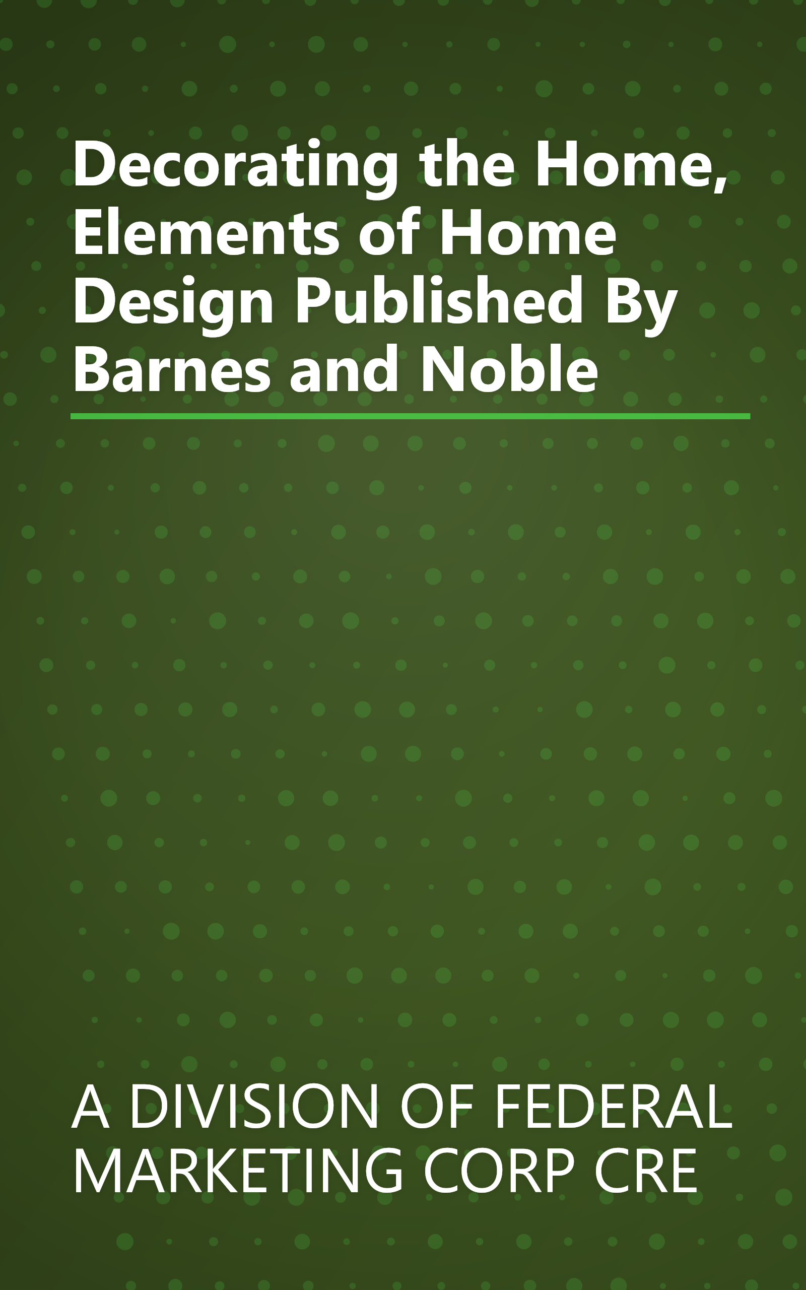 Decorating the Home, Elements of Home Design Published By Barnes and Noble book cover