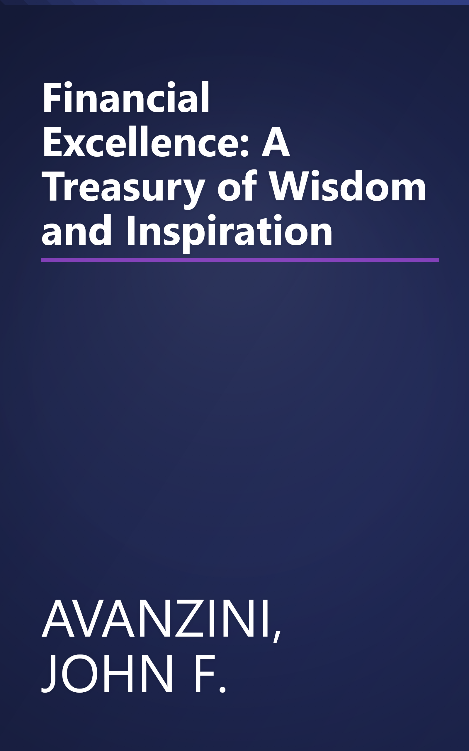 Financial Excellence: A Treasury of Wisdom and Inspiration book cover