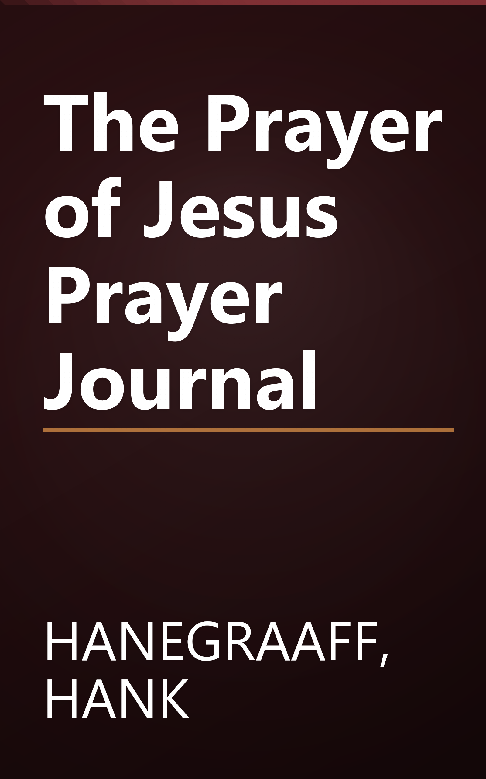 The Prayer of Jesus Prayer Journal book cover