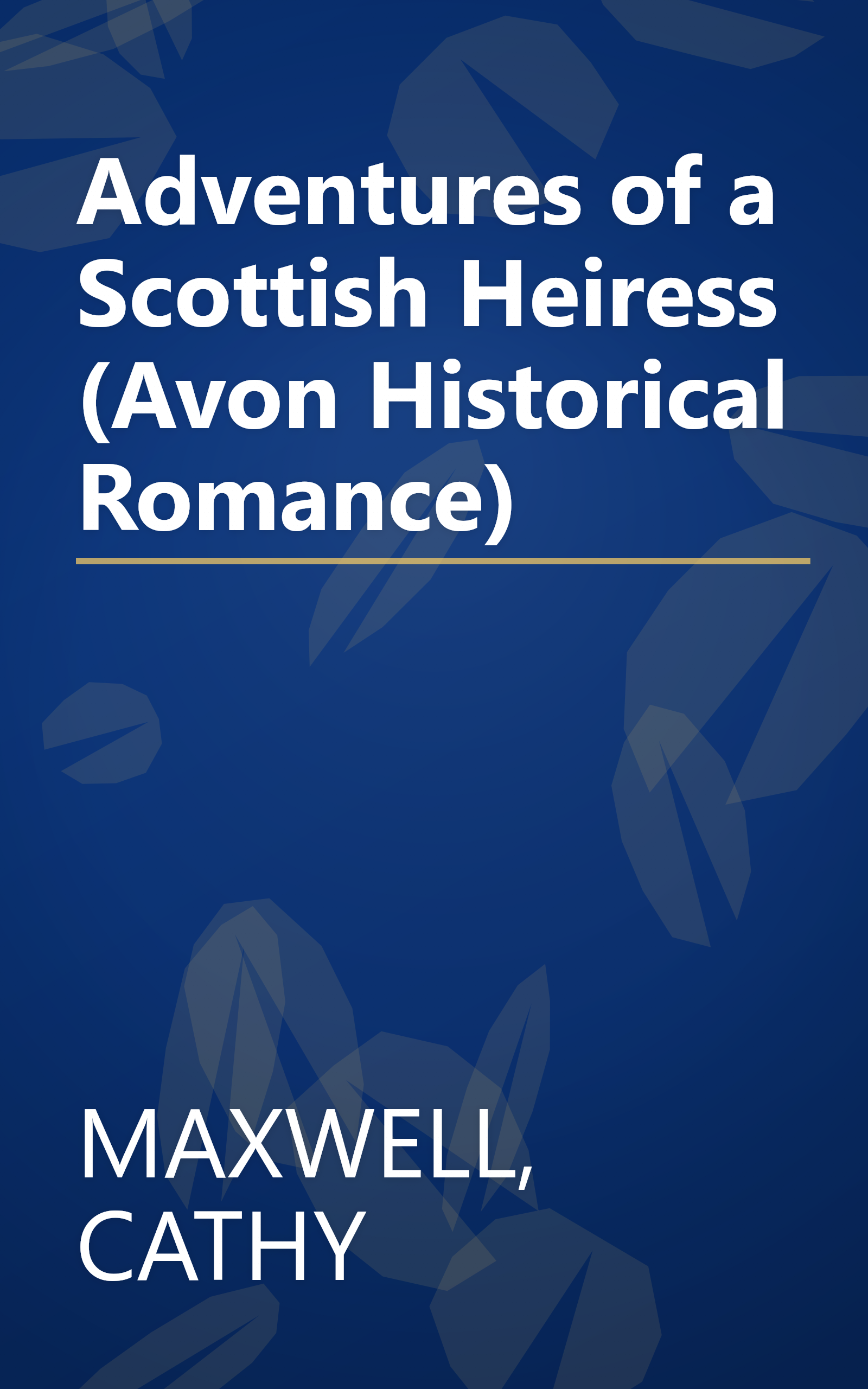 Adventures of a Scottish Heiress (Avon Historical Romance) book cover