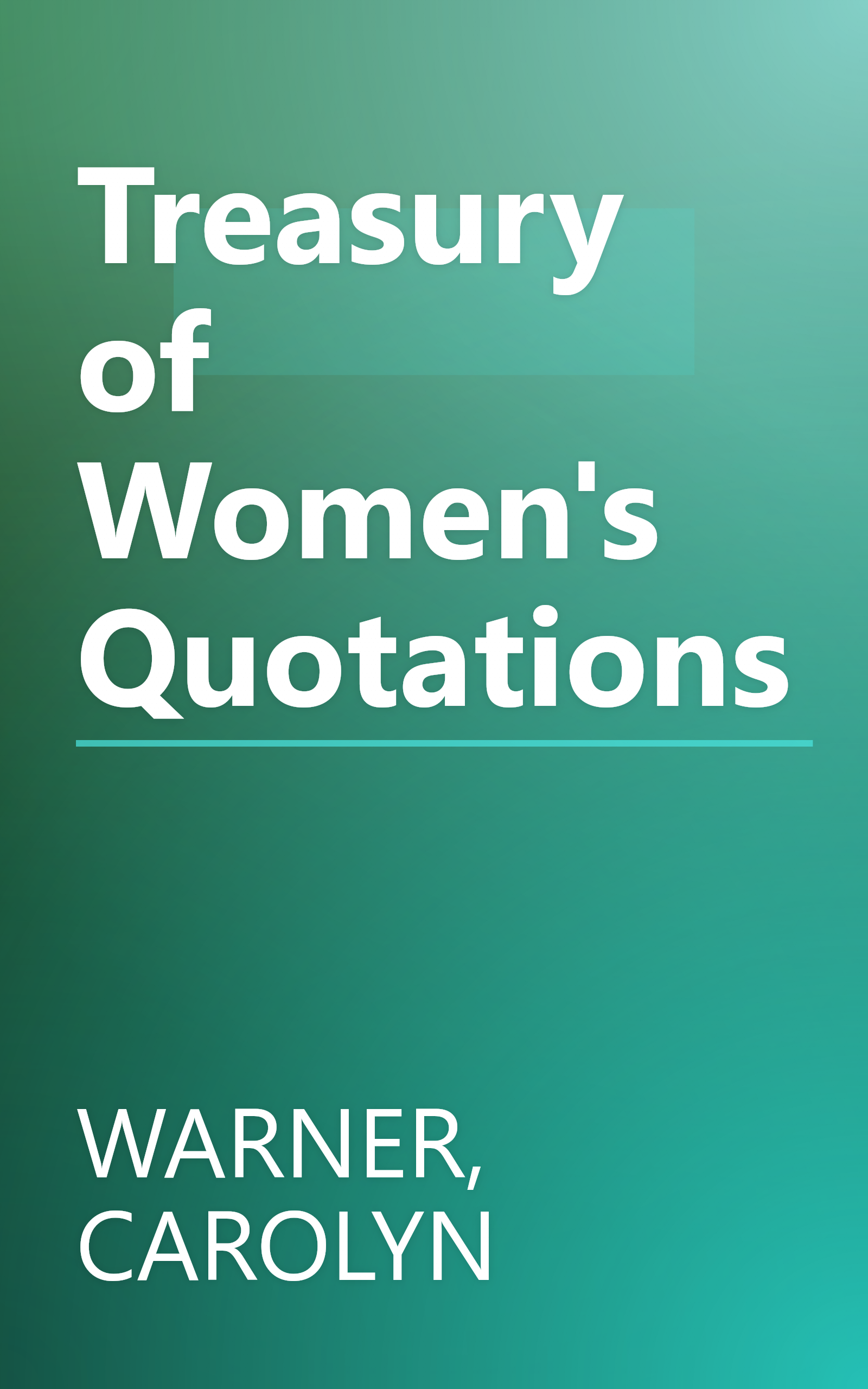 Treasury of Women's Quotations book cover