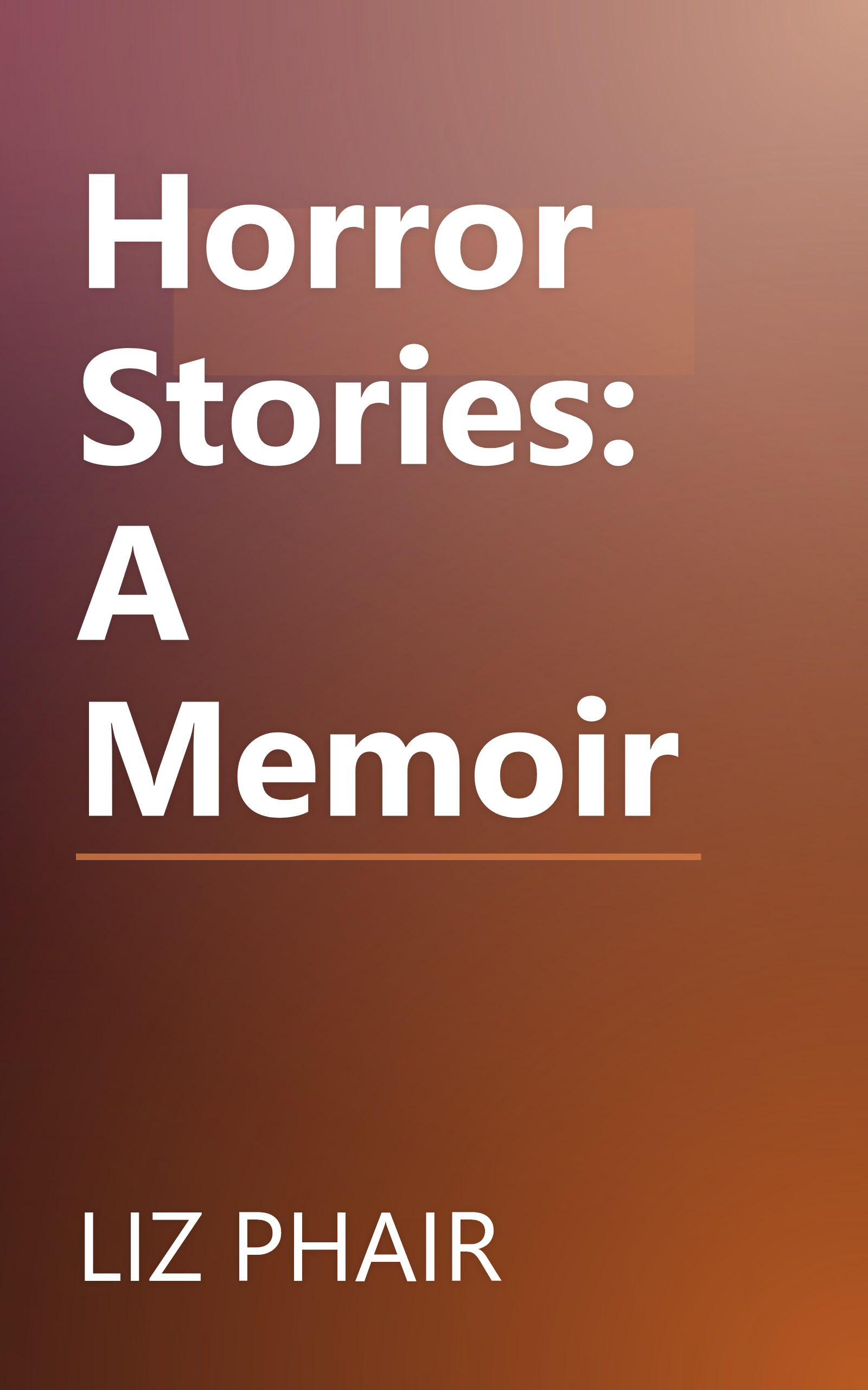 Horror Stories: A Memoir book cover
