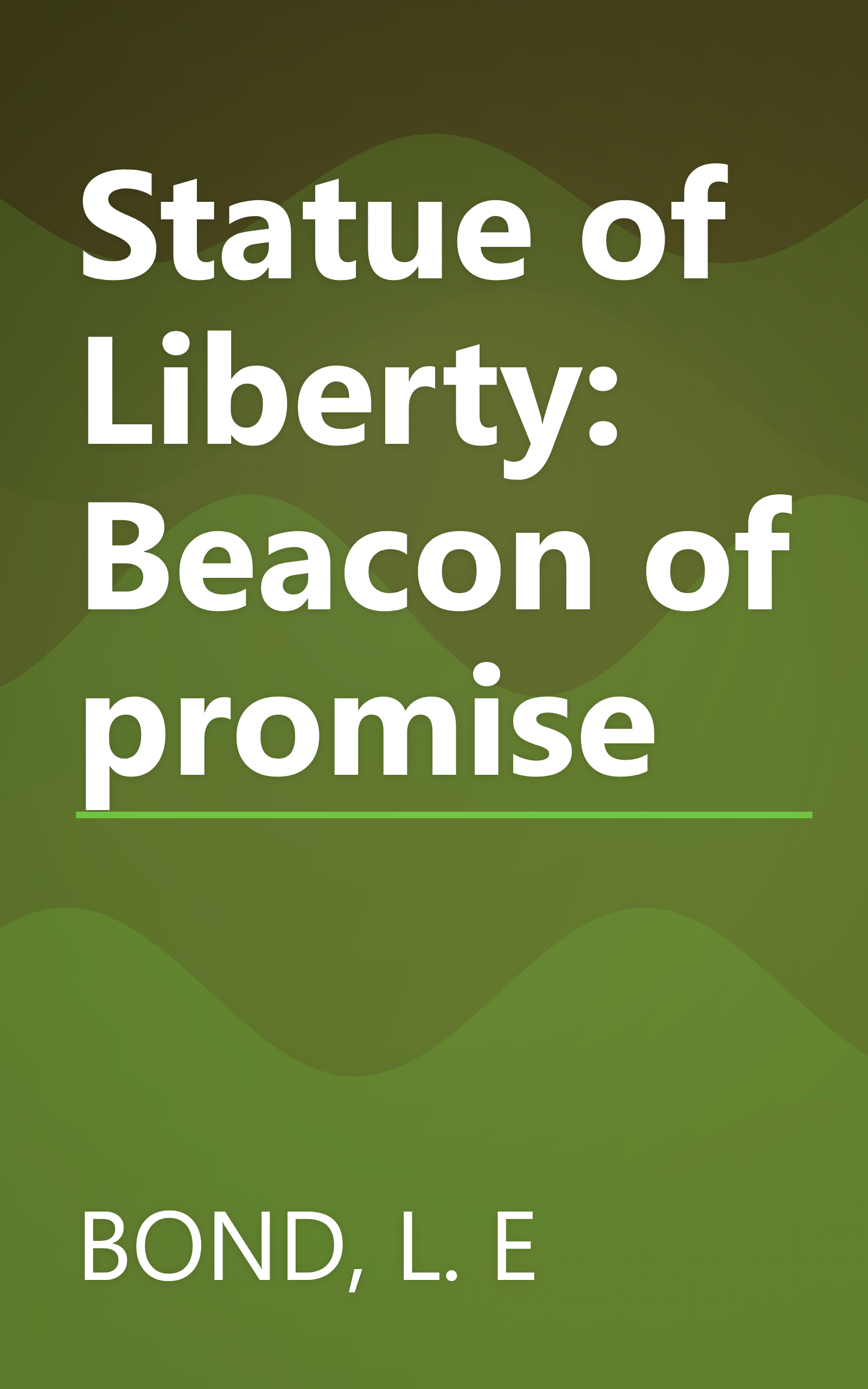 Statue of Liberty: Beacon of promise book cover