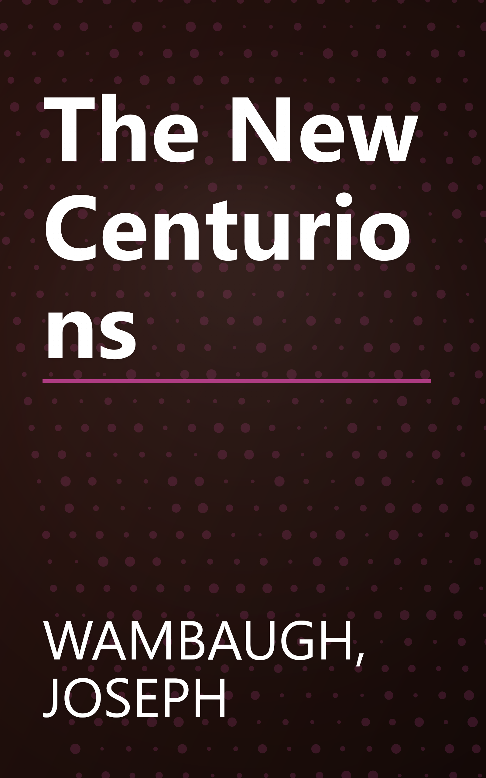 The New Centurions book cover