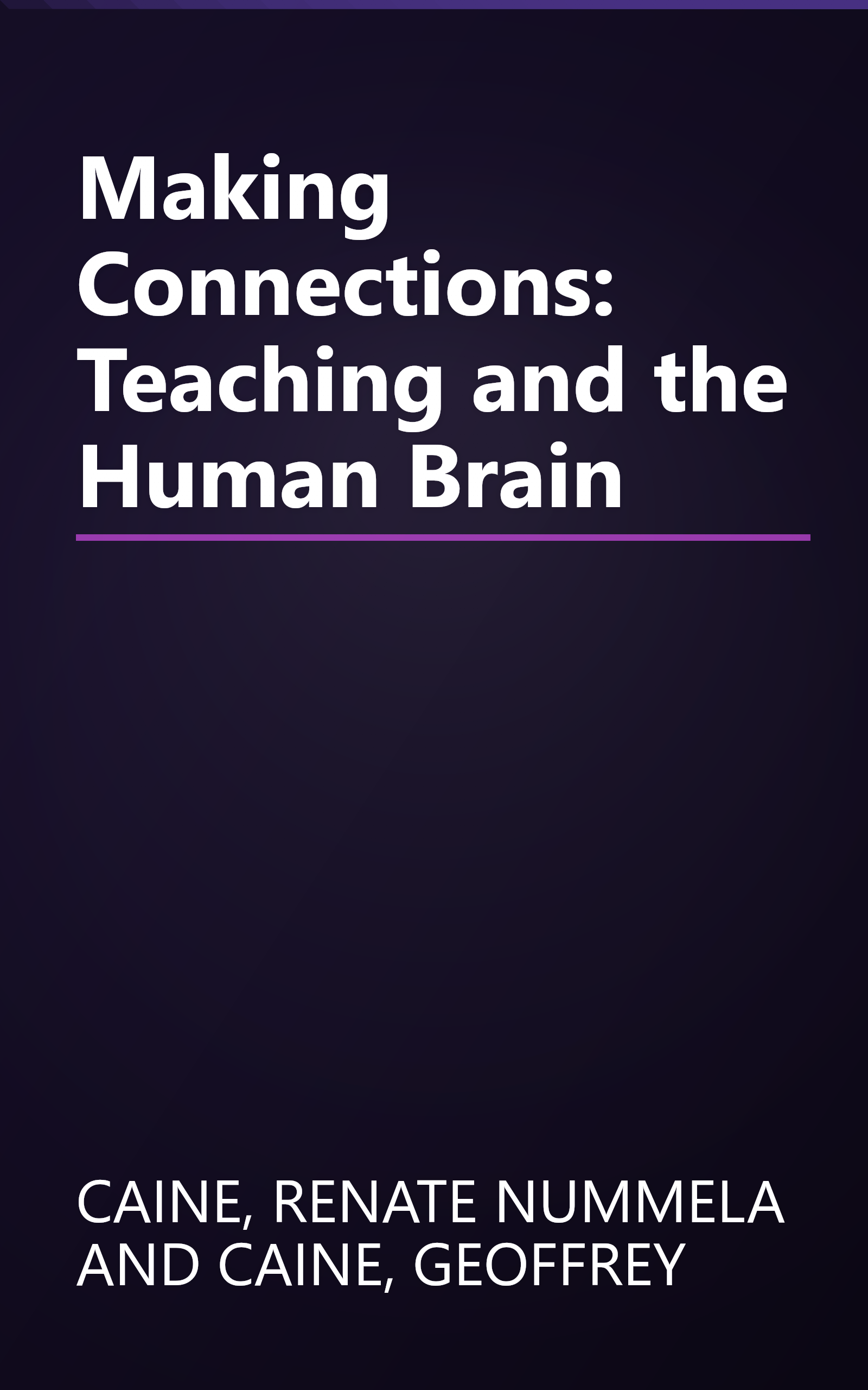 Making Connections: Teaching and the Human Brain book cover
