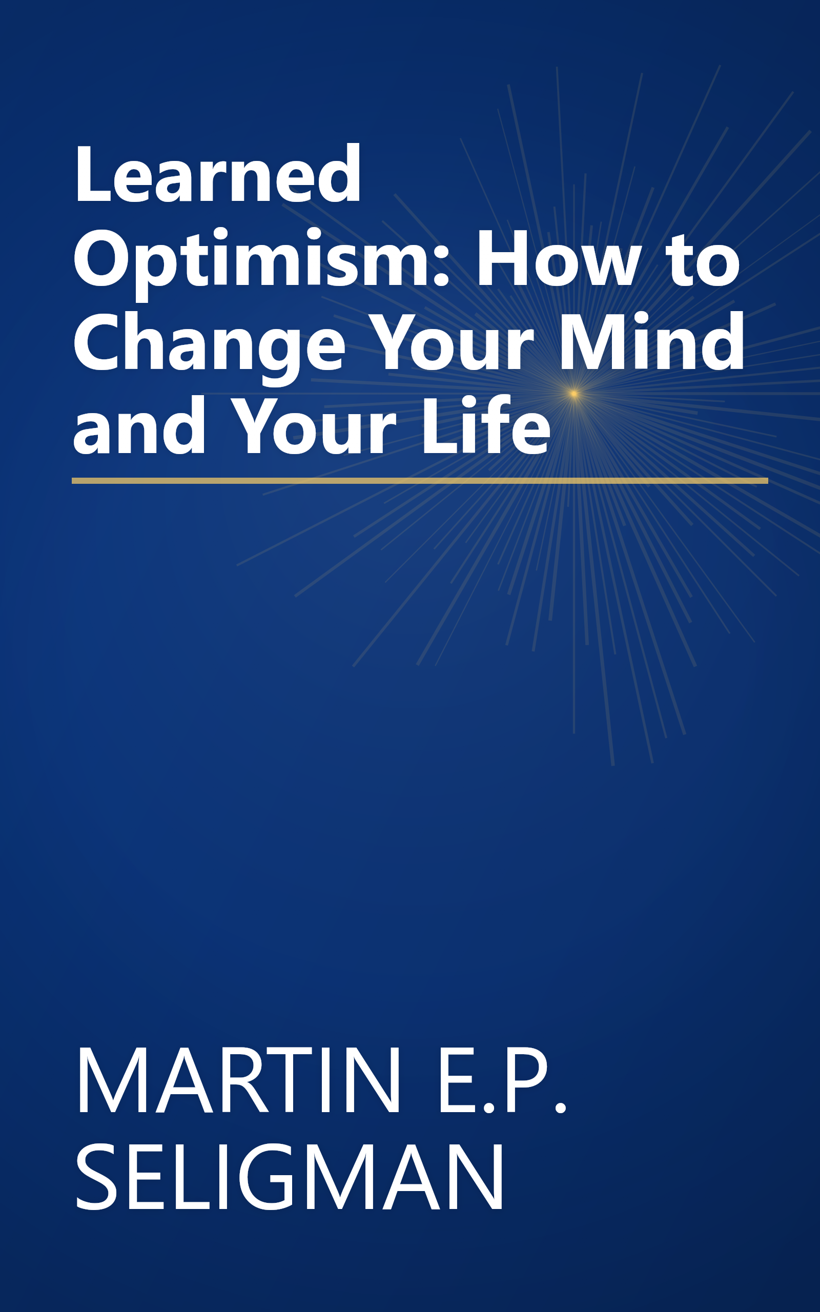 Learned Optimism: How to Change Your Mind and Your Life book cover