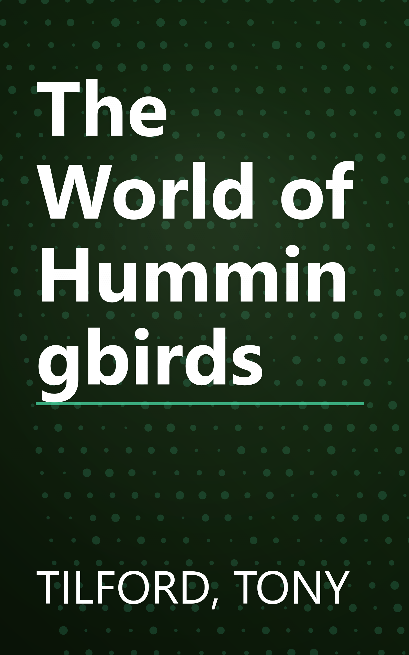 The World of Hummingbirds book cover