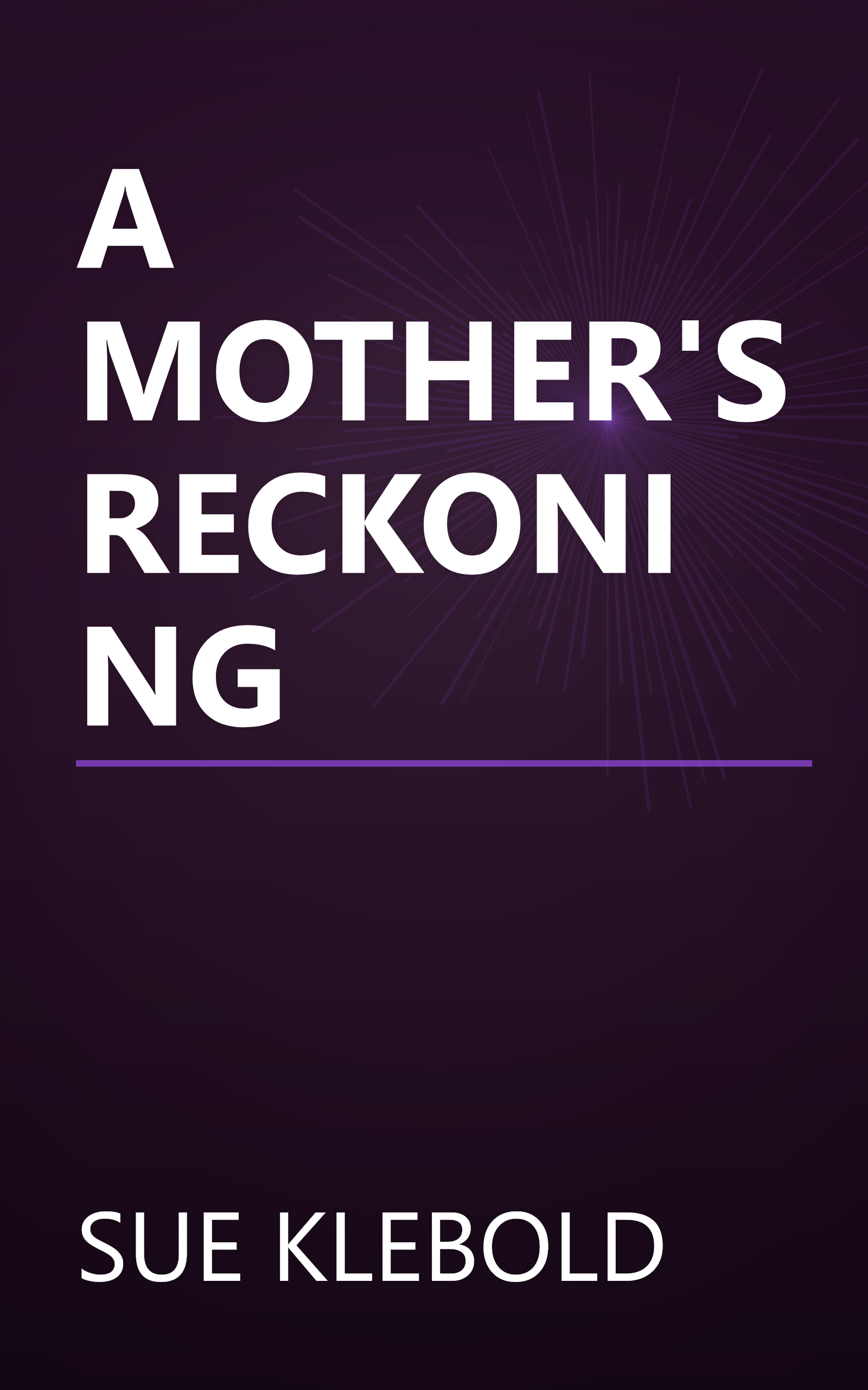 A MOTHER'S RECKONING book cover