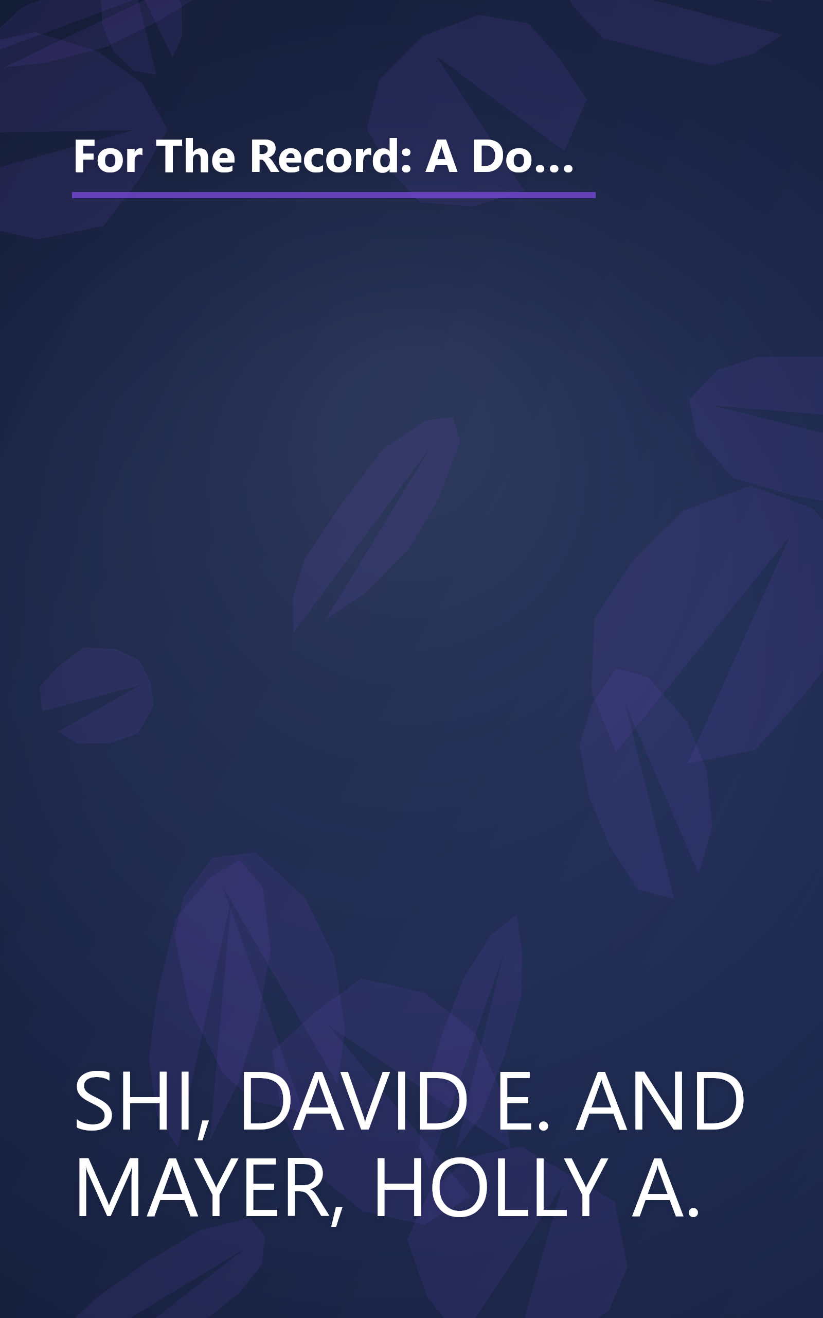 For The Record: A Documentary History of America: From Reconstruction Through Contemporary Times (Third Edition) Vol. 2 book cover