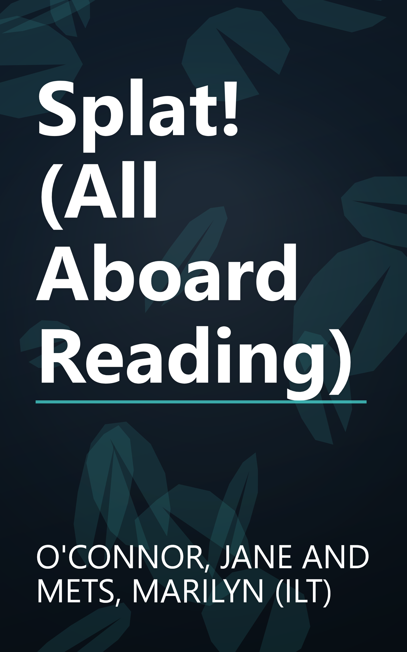 Splat! (All Aboard Reading) book cover