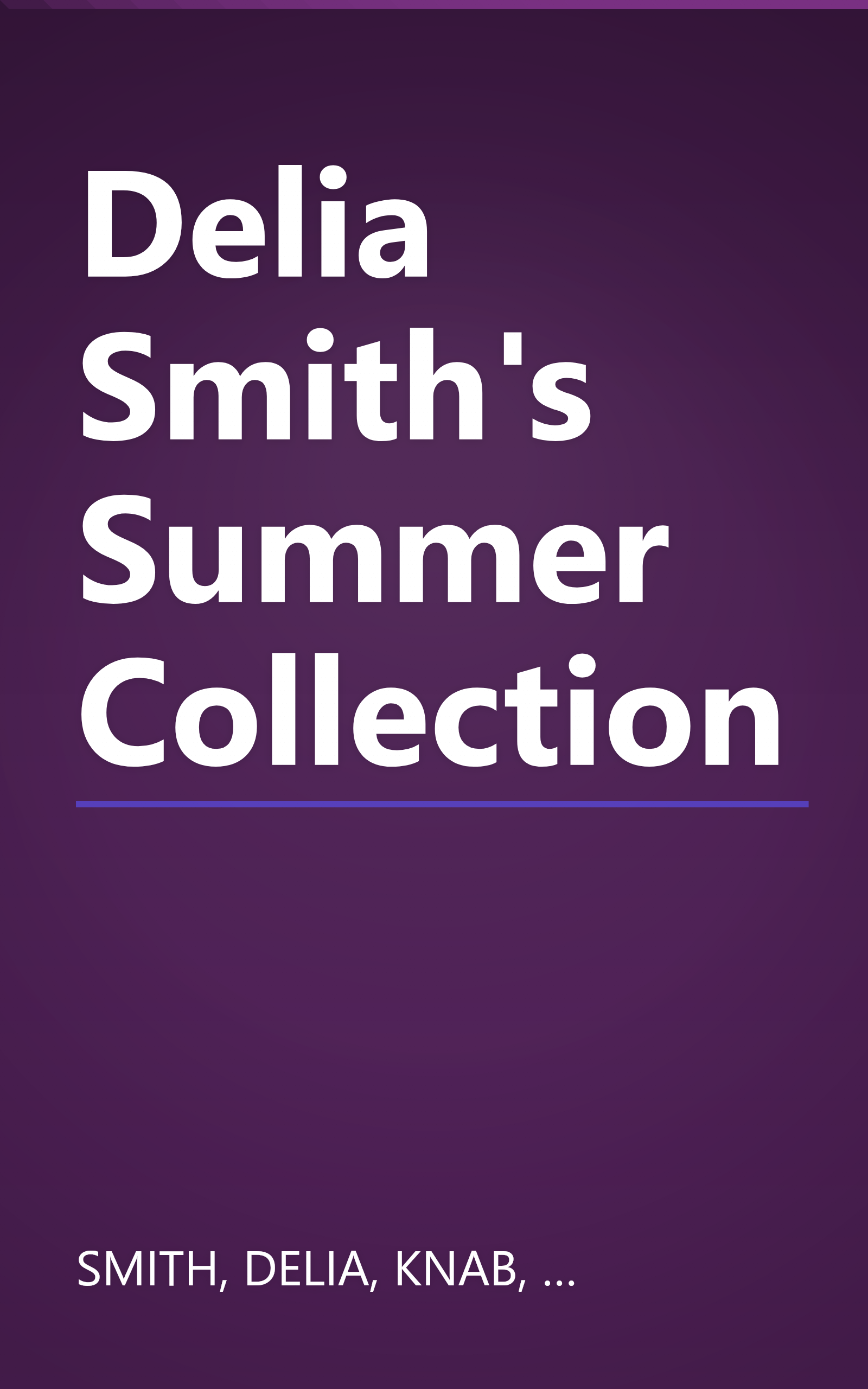 Delia Smith's Summer Collection book cover