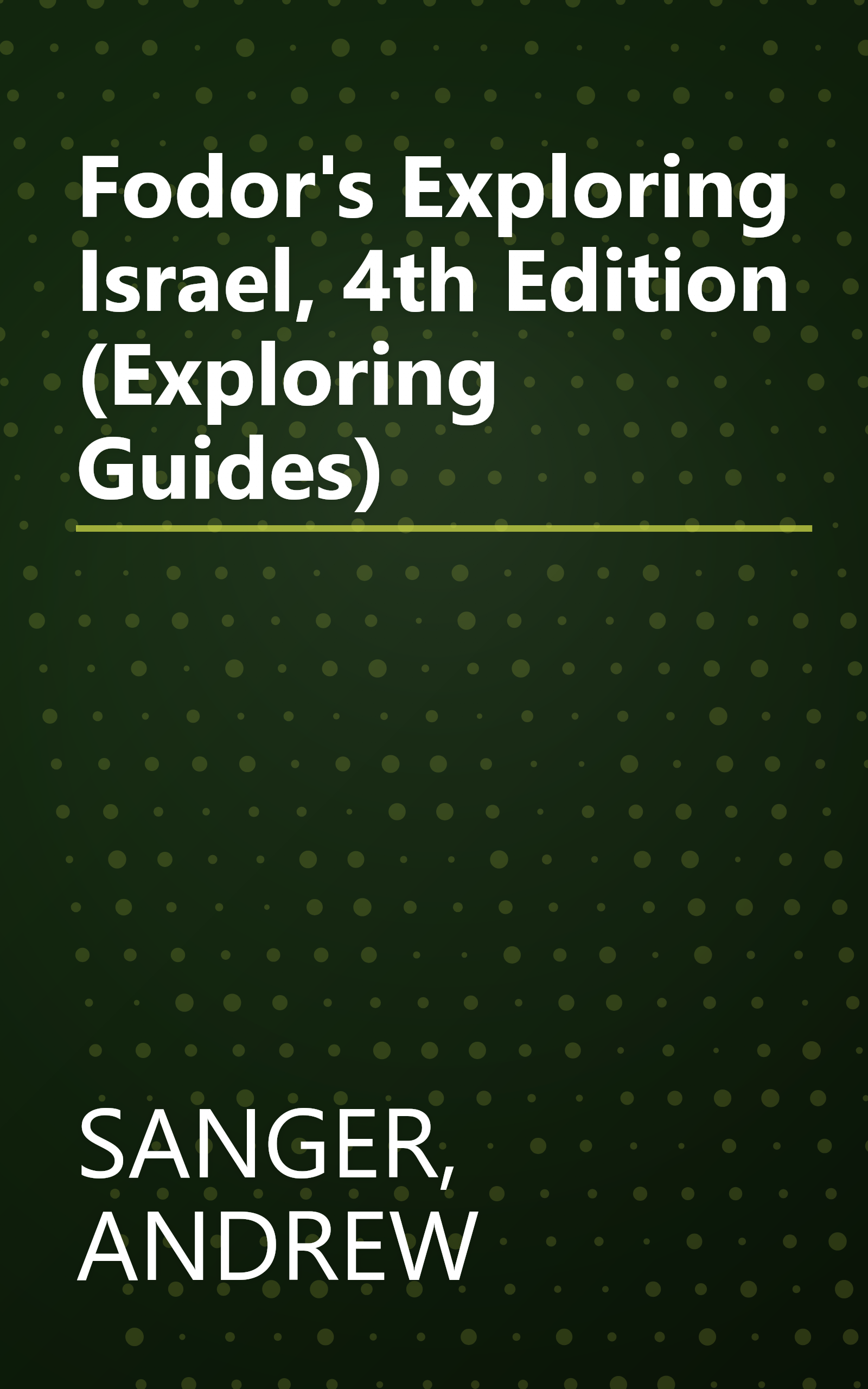 Fodor's Exploring Israel, 4th Edition (Exploring Guides) book cover