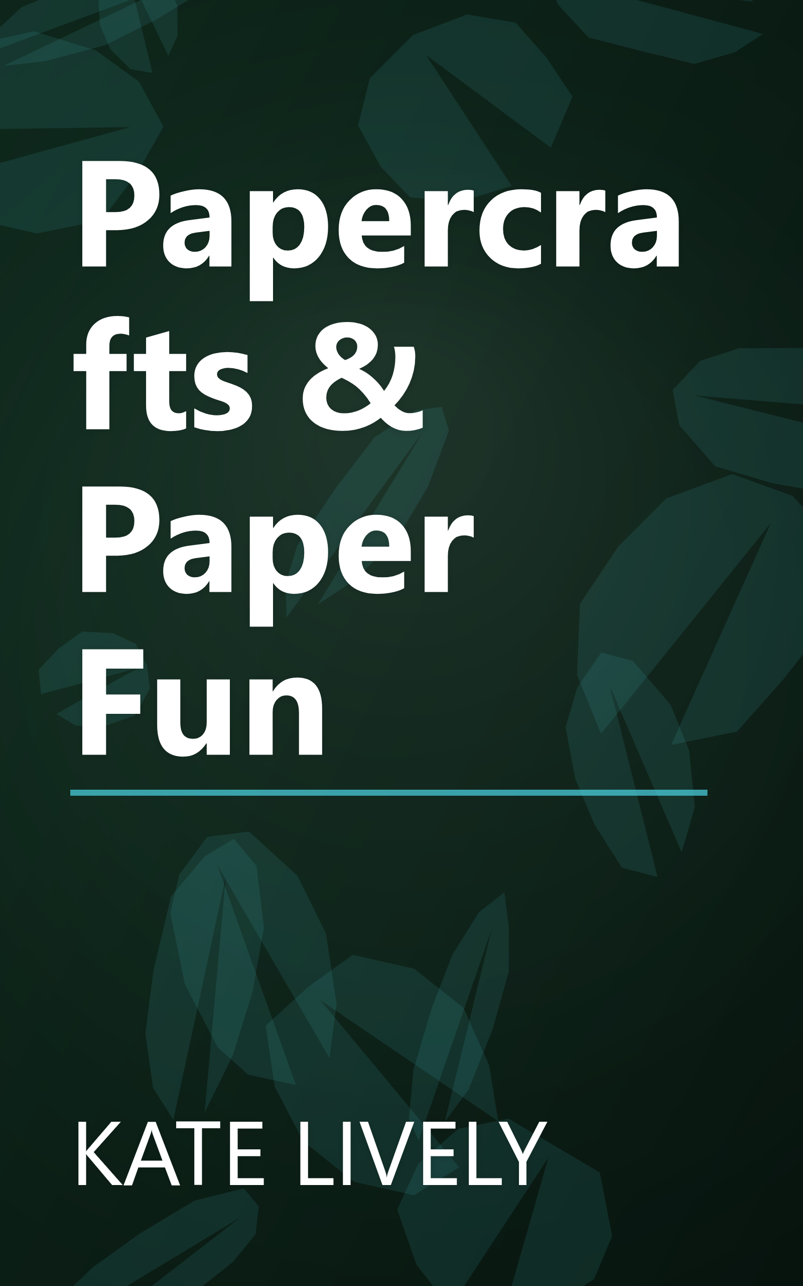 Papercrafts & Paper Fun book cover