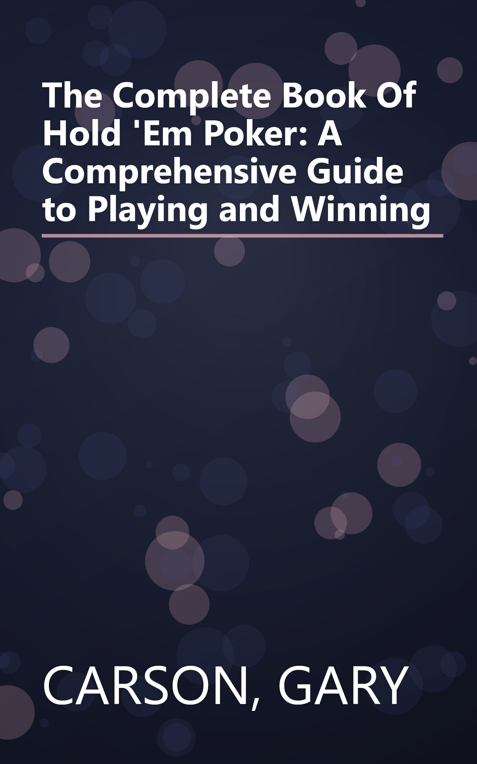 The Complete Book Of Hold 'Em Poker: A Comprehensive Guide to Playing and Winning book cover