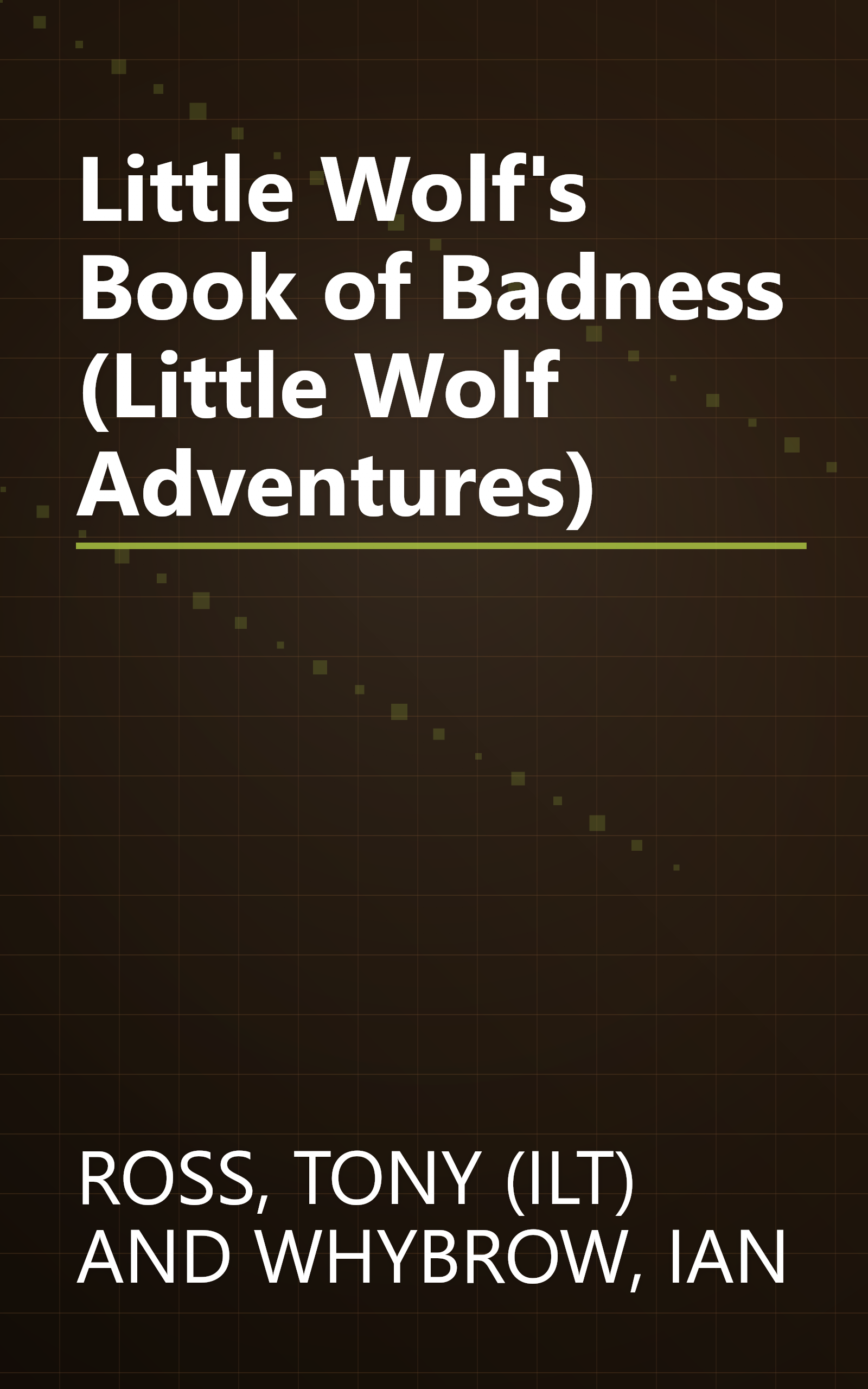 Little Wolf's Book of Badness (Little Wolf Adventures) book cover