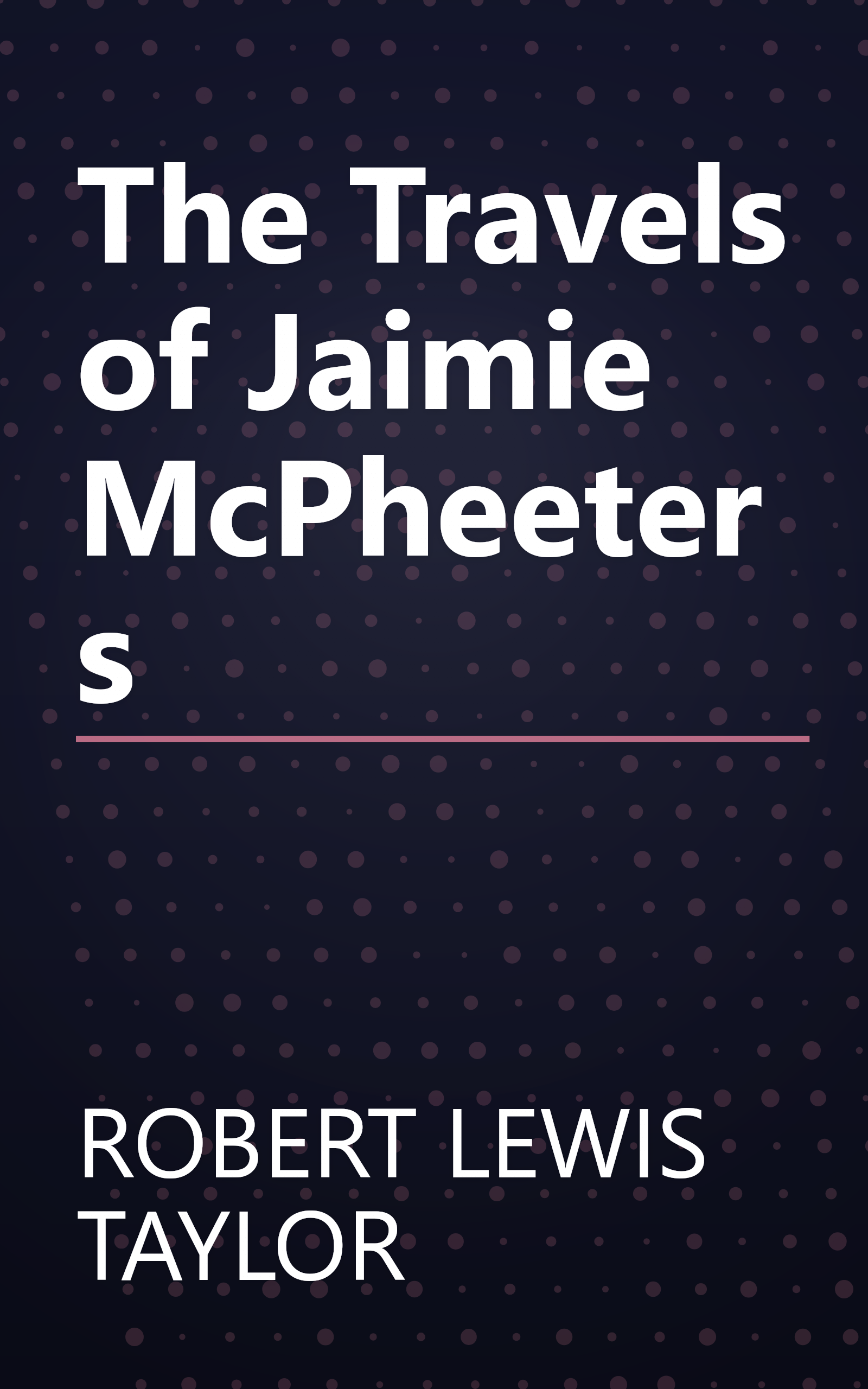 The Travels of Jaimie McPheeters book cover