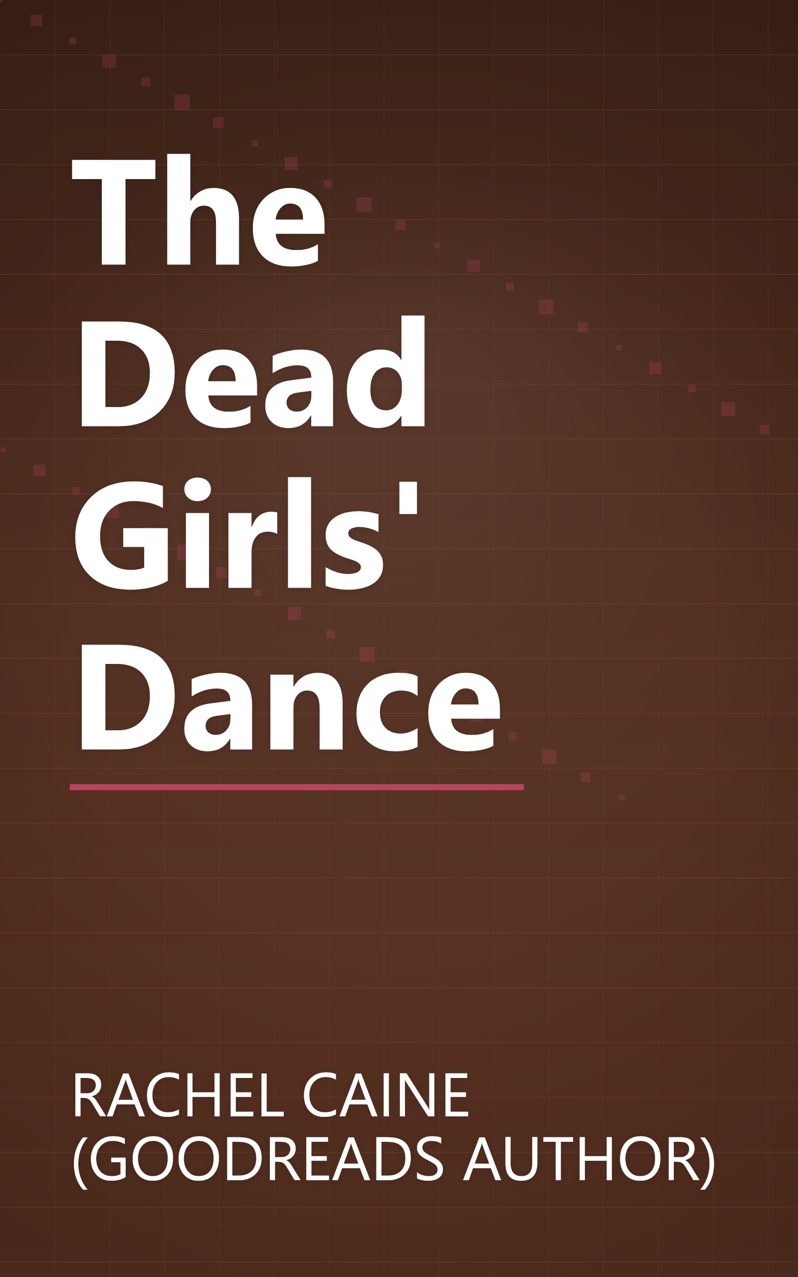 The Dead Girls' Dance book cover