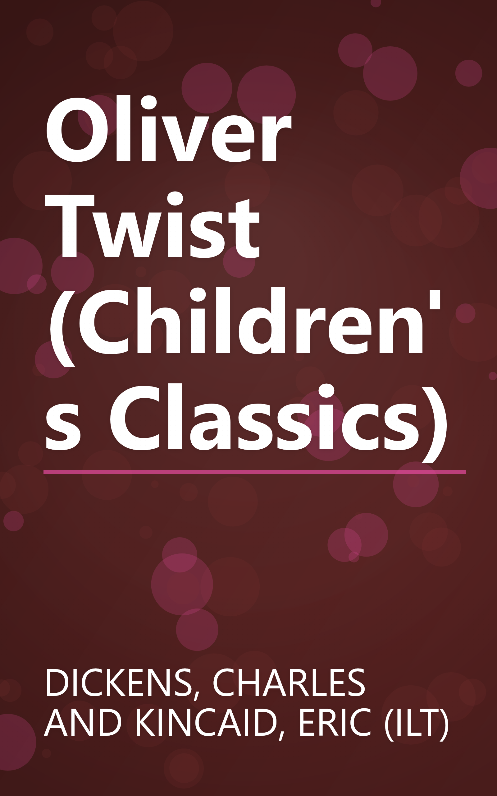 Oliver Twist (Children's Classics) book cover