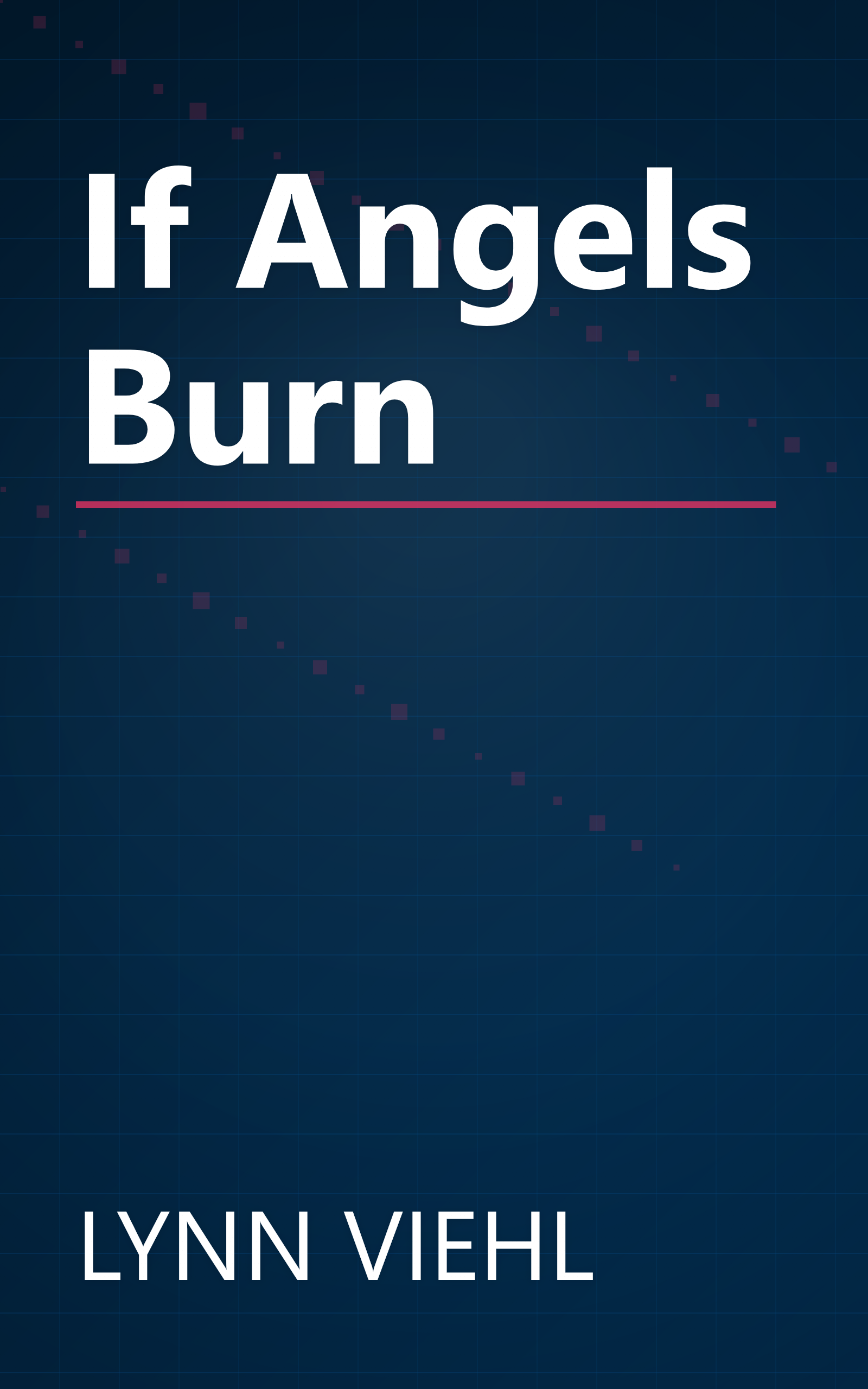 If Angels Burn book cover