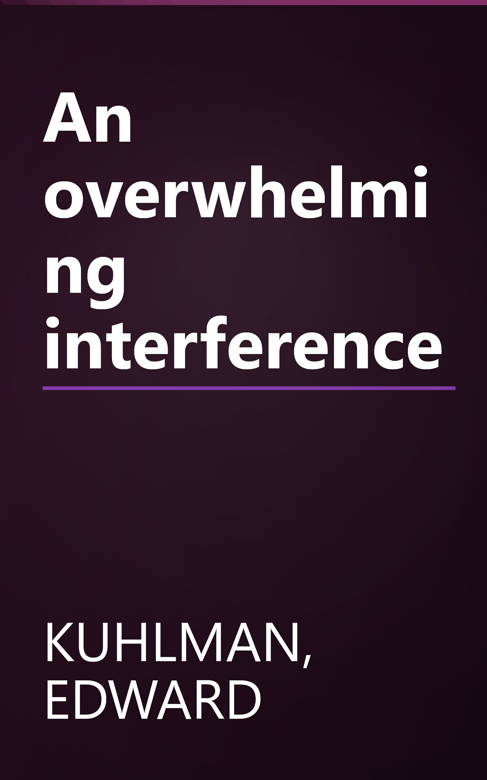An overwhelming interference book cover