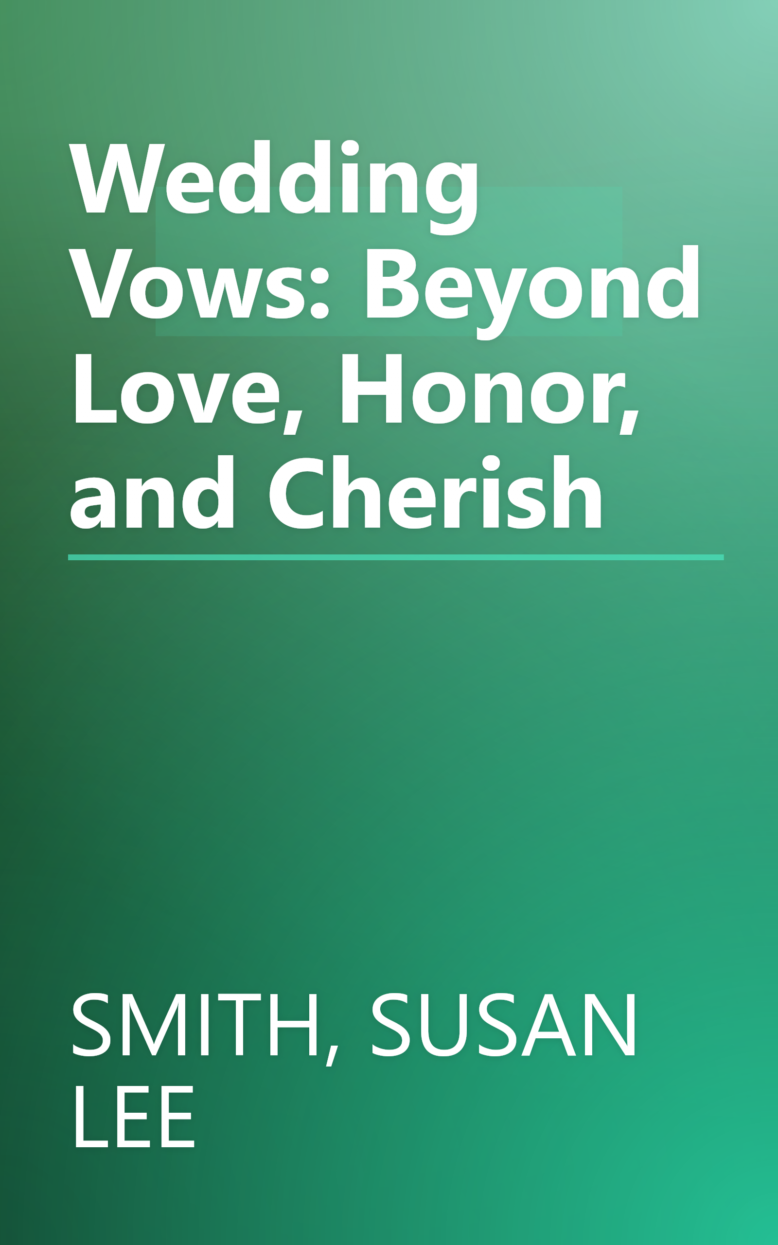 Wedding Vows: Beyond Love, Honor, and Cherish book cover