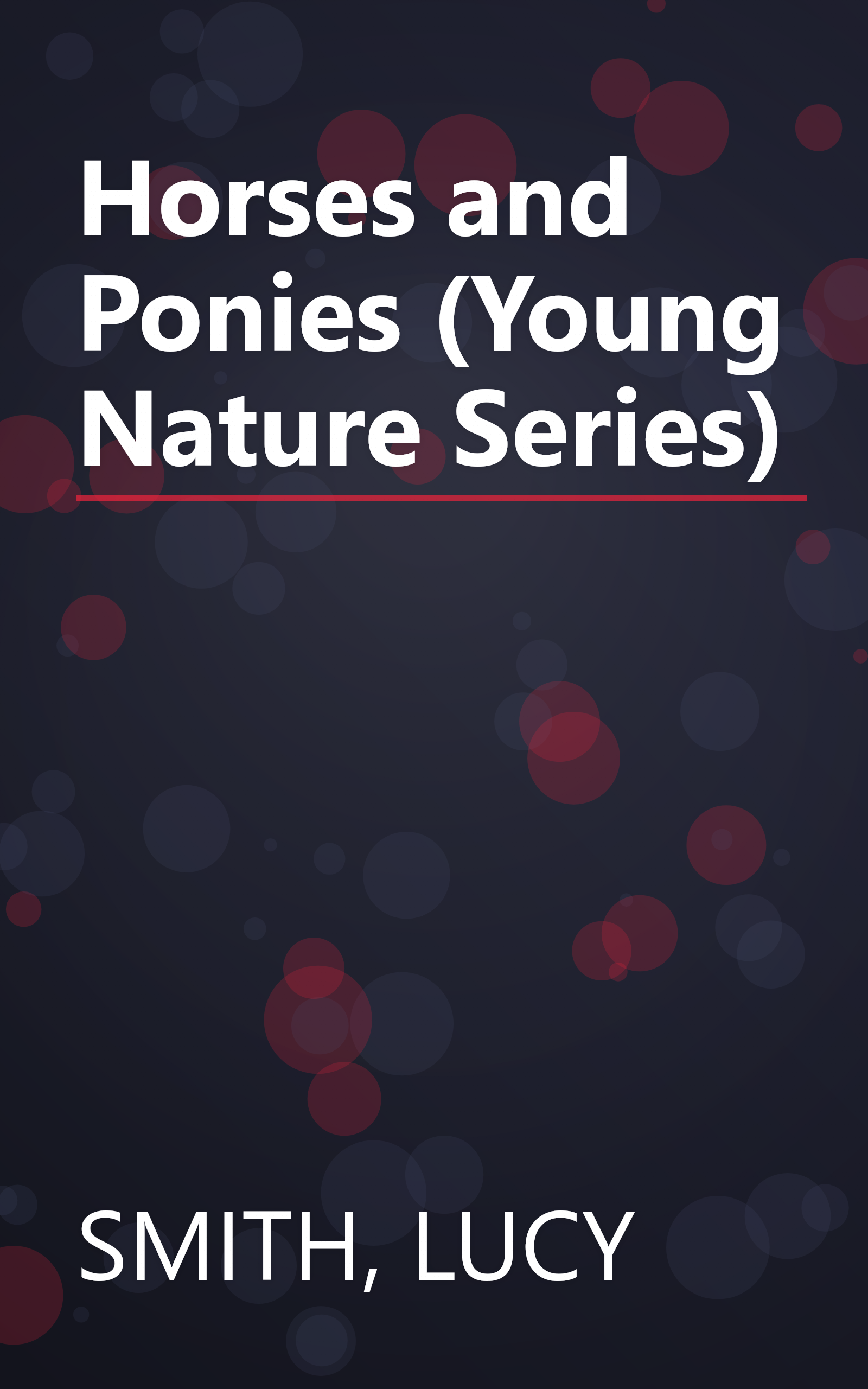 Horses and Ponies (Young Nature Series) book cover