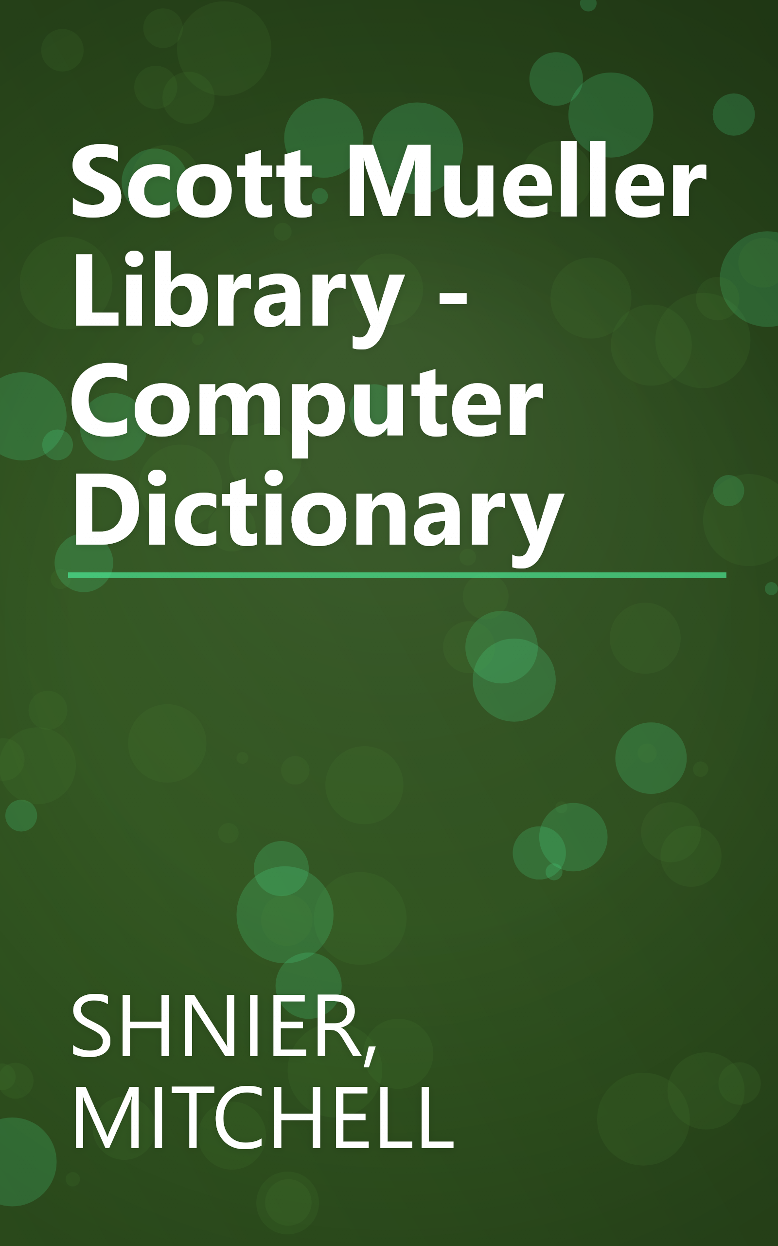 Scott Mueller Library - Computer Dictionary book cover