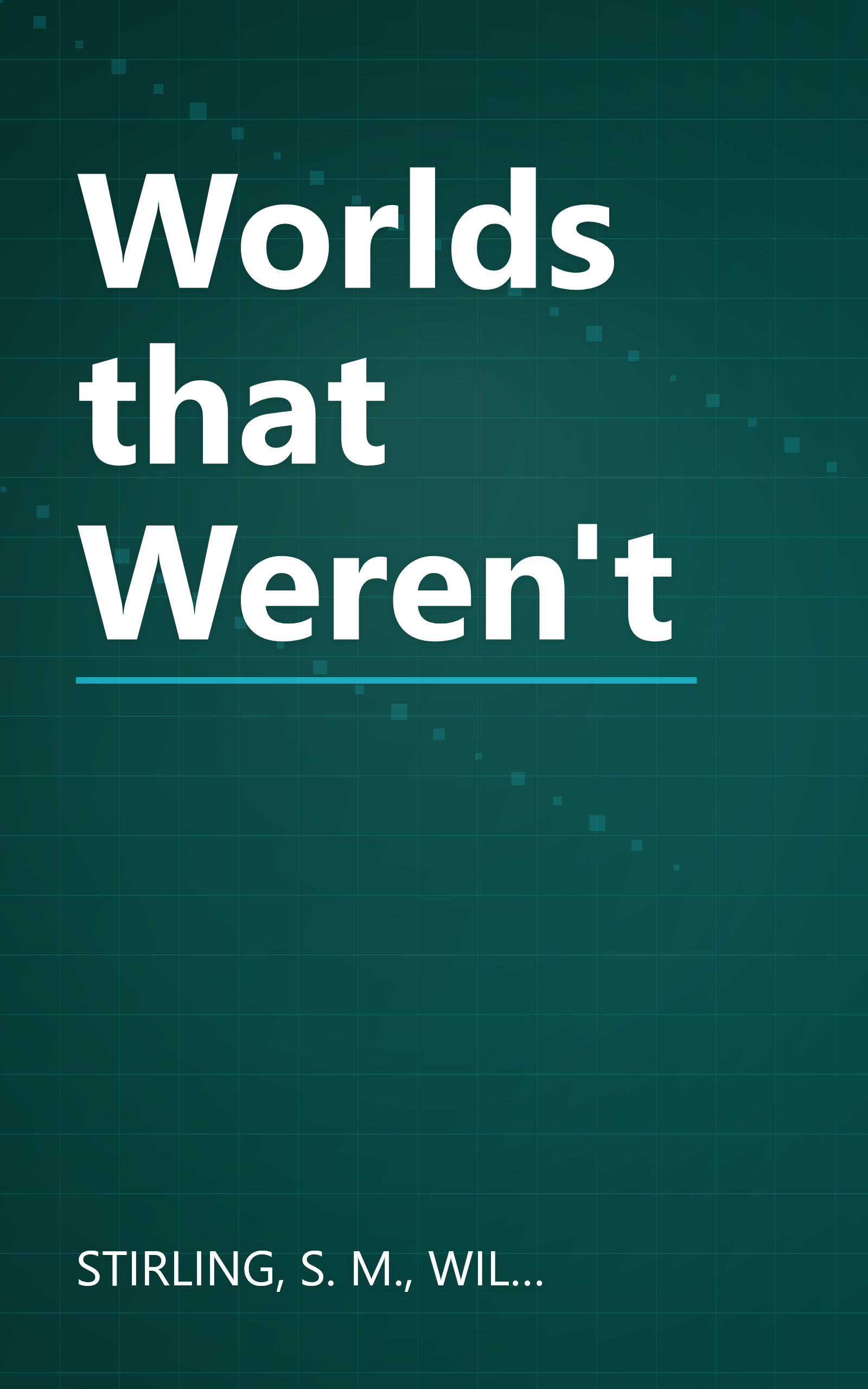 Worlds that Weren't book cover